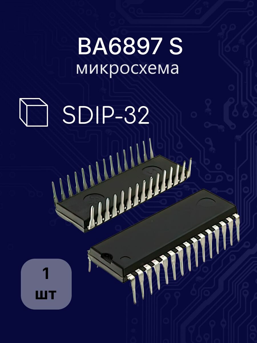 BA6897 S sdip-32 микросхема