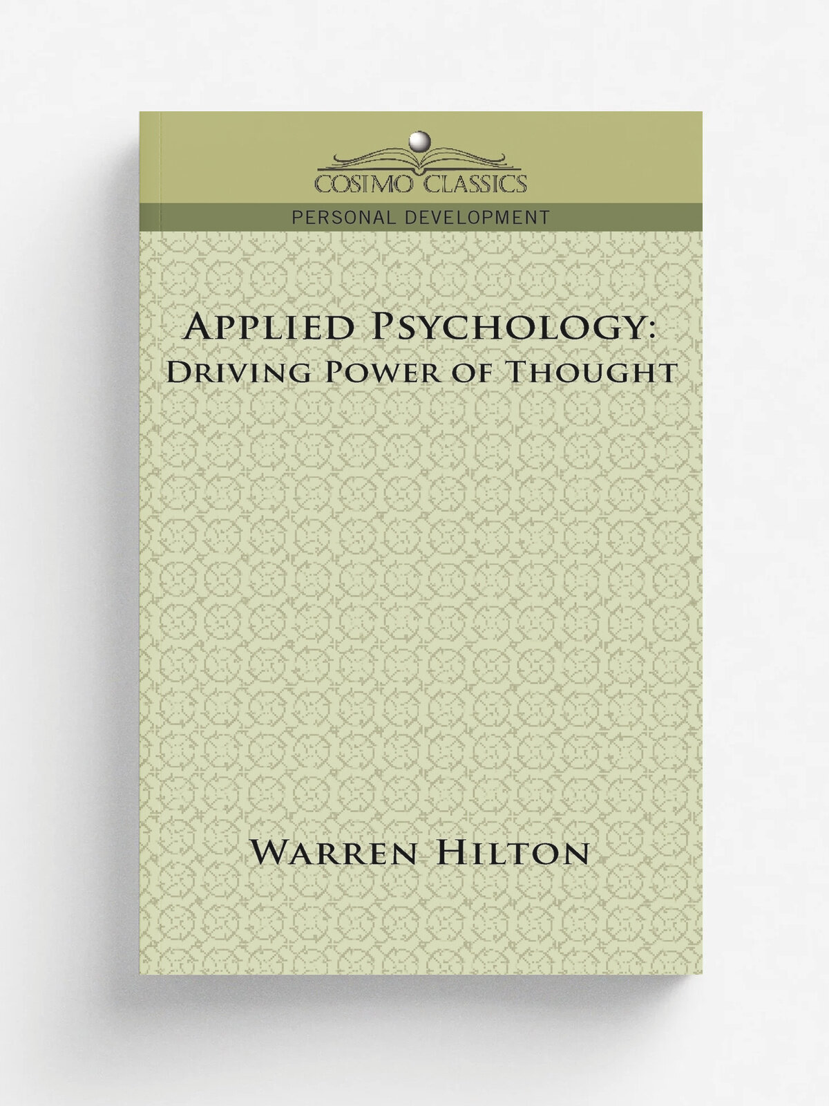 Applied Psychology. Driving Power of Thought