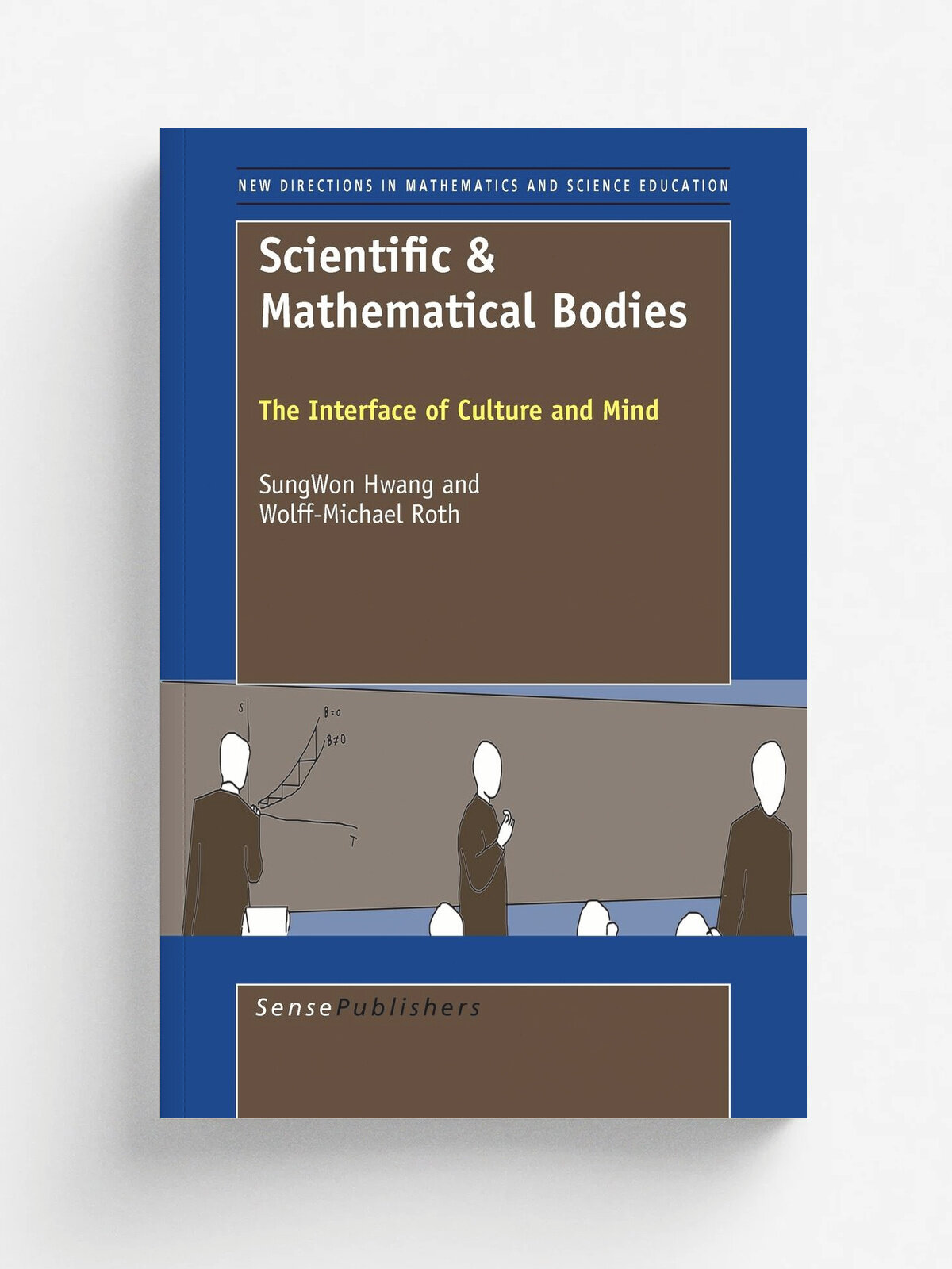 Scientific & Mathematical Bodies. The Interface of Culture and Mind