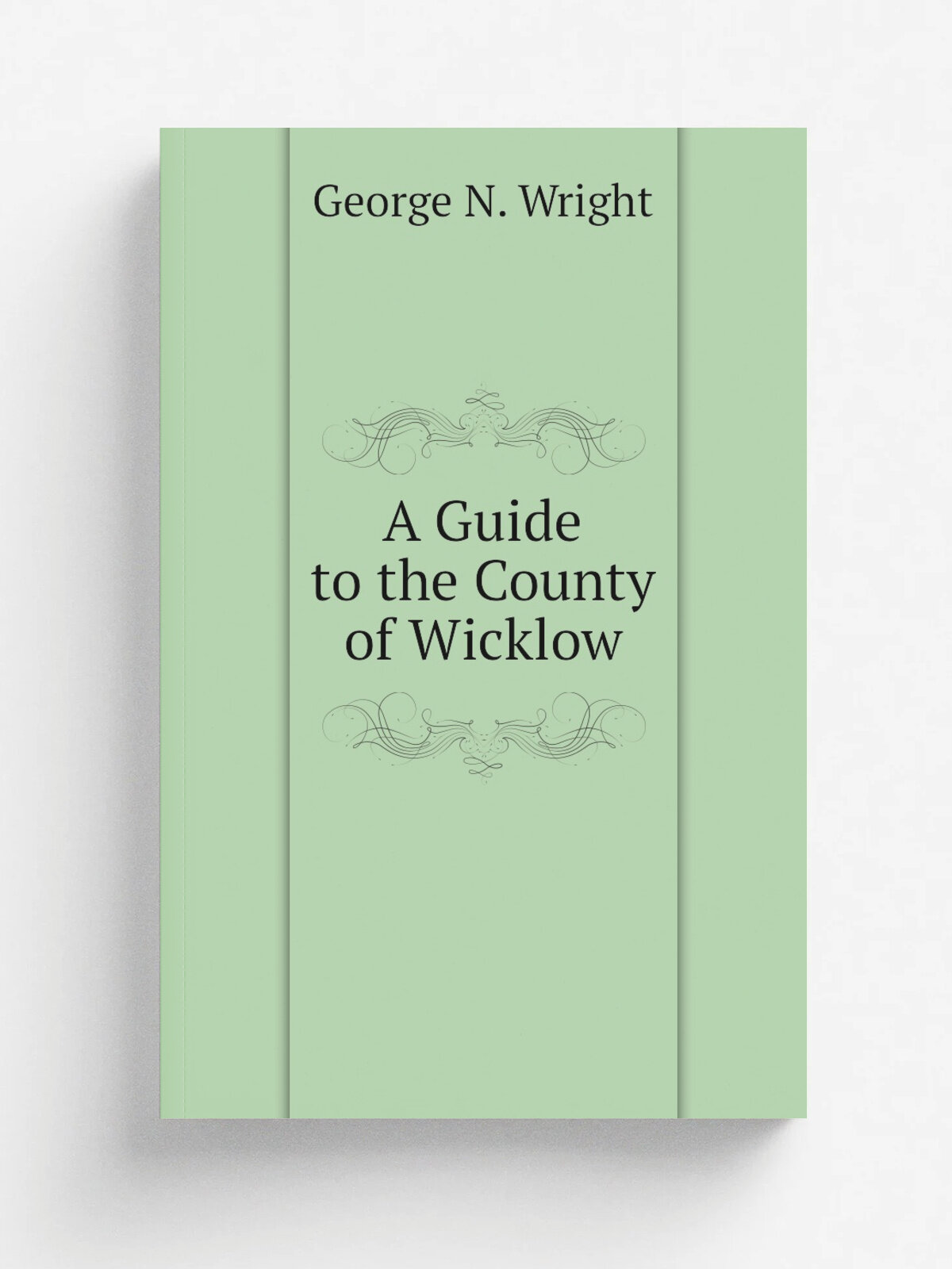 A Guide to the County of Wicklow