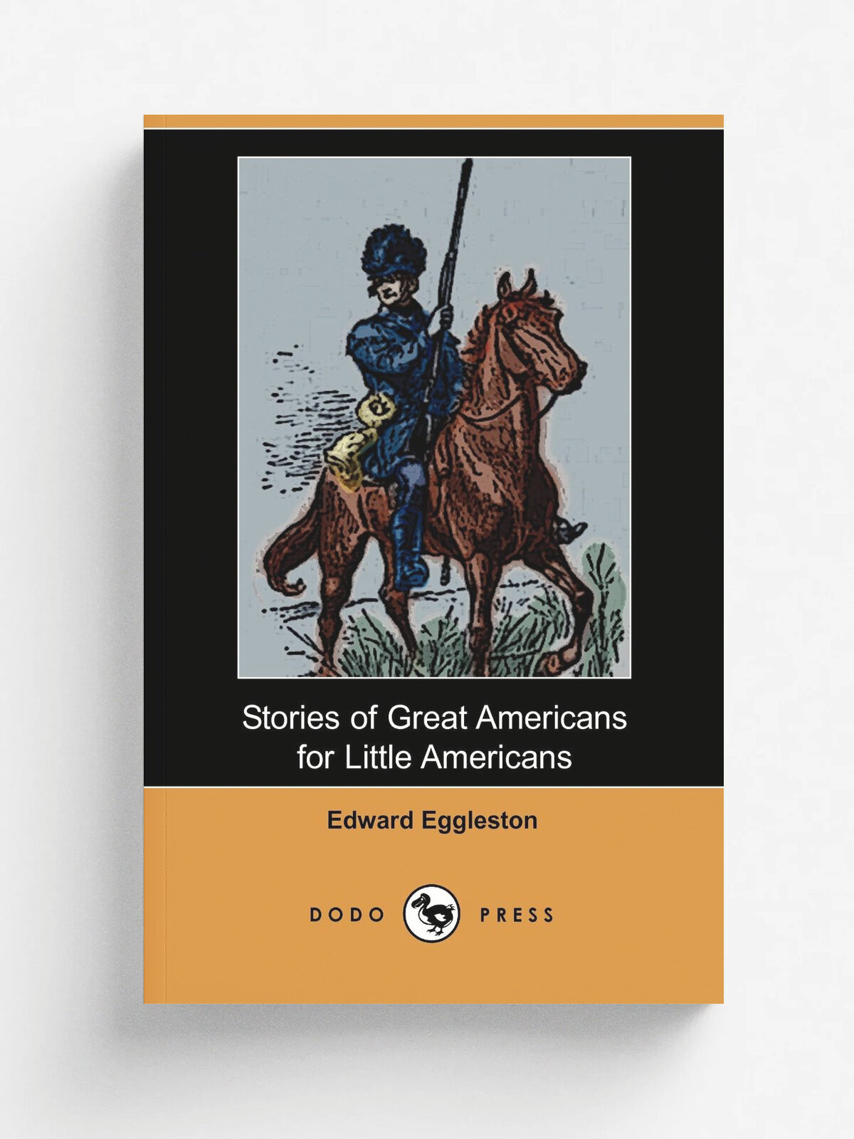 Stories of Great Americans for Little Americans