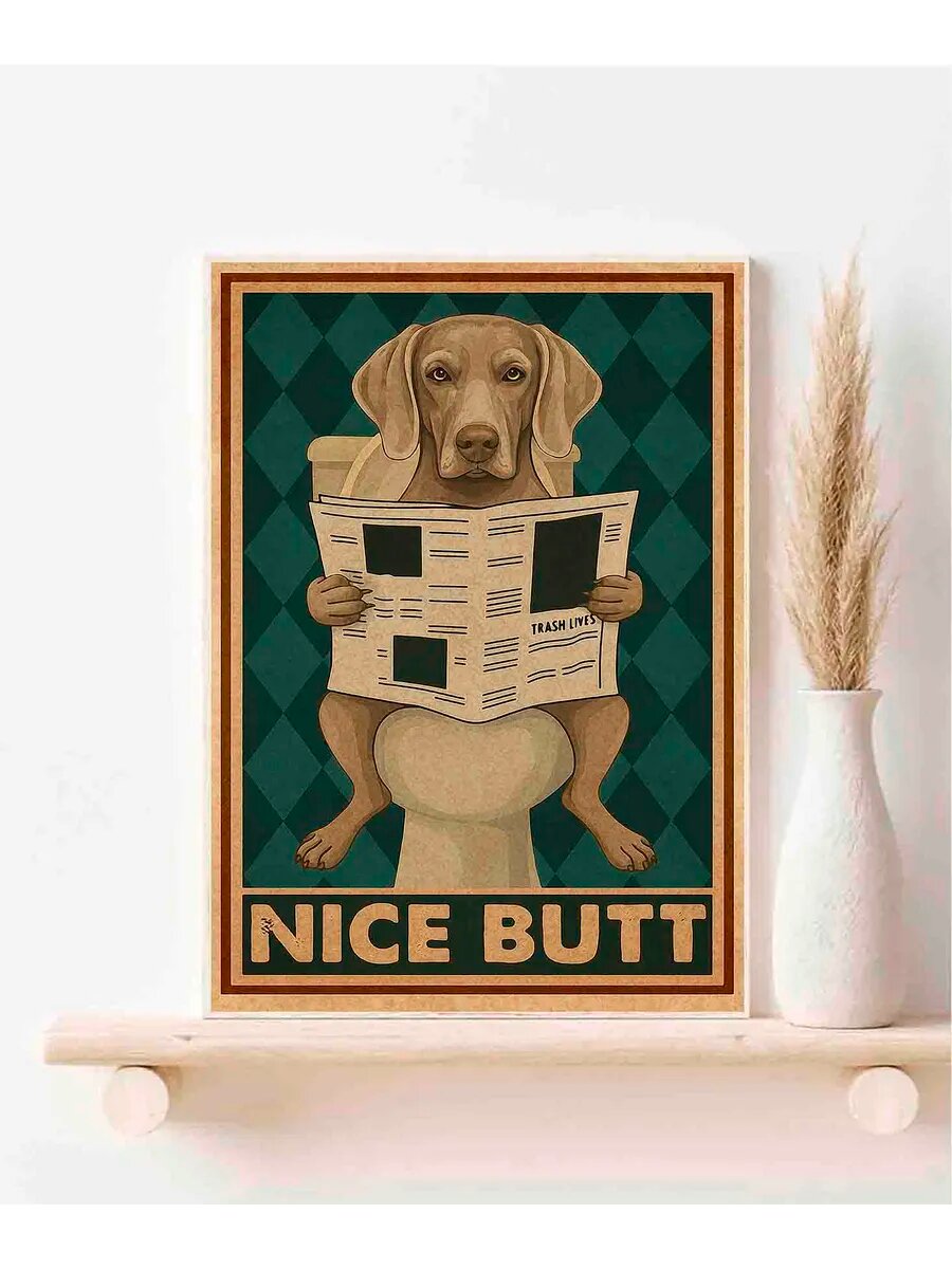 Собака породы веймаранер, Nice Butt, Плакат 30x42см