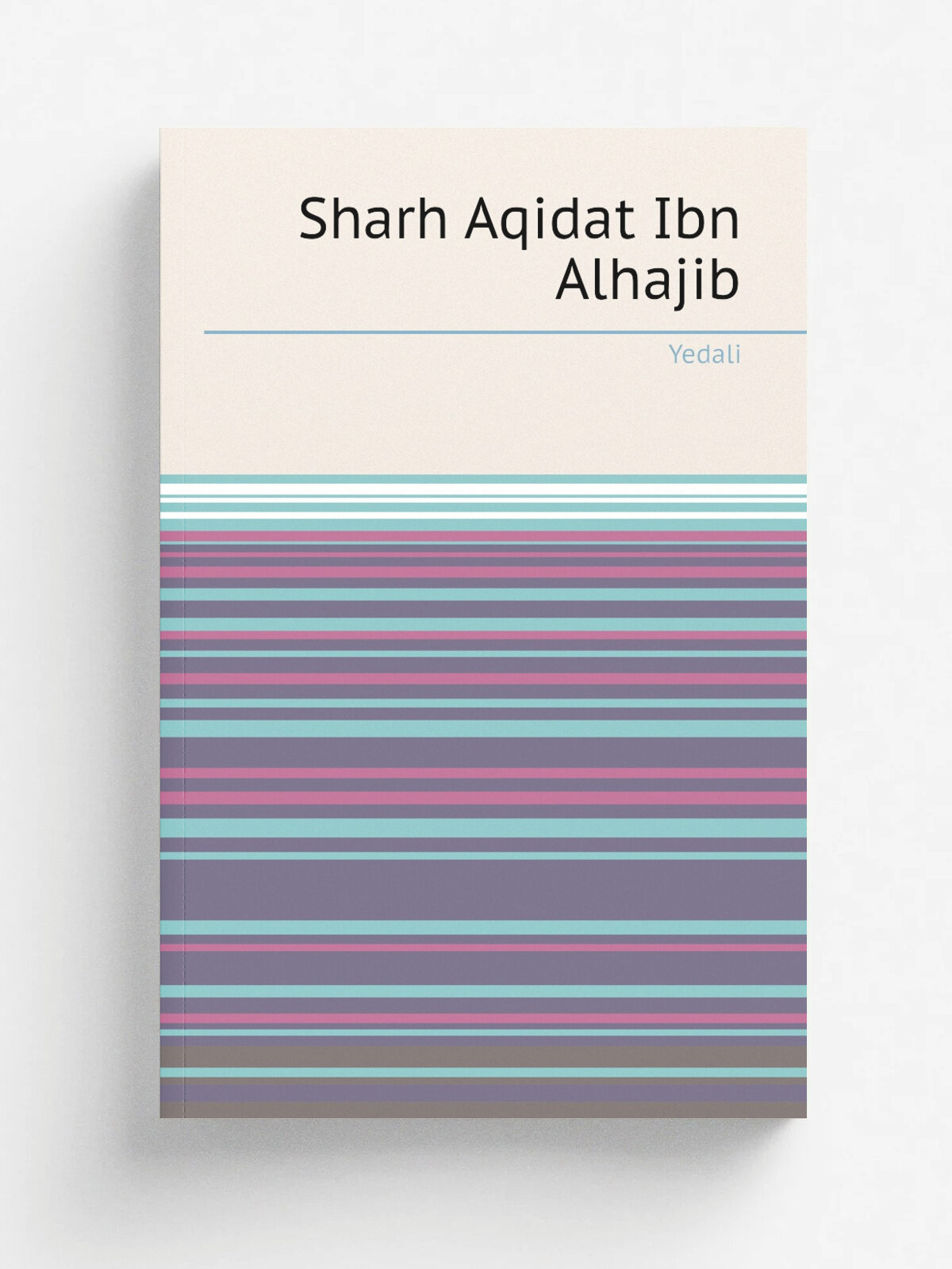 Sharh Aqidat Ibn Alhajib | Yedali | Репринт
