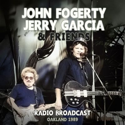 Музыка CD John Fogerty - Radio Broadcast Oakland 1989