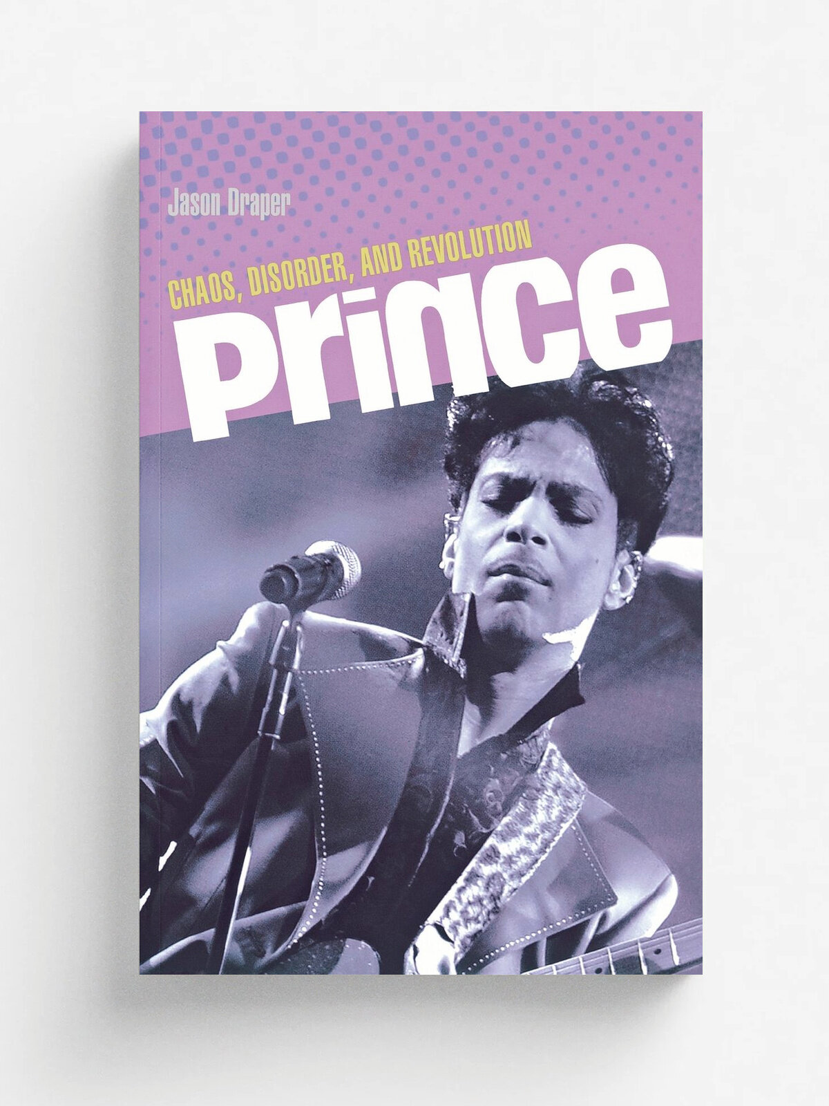 Prince. Chaos, Disorder, and Revolution
