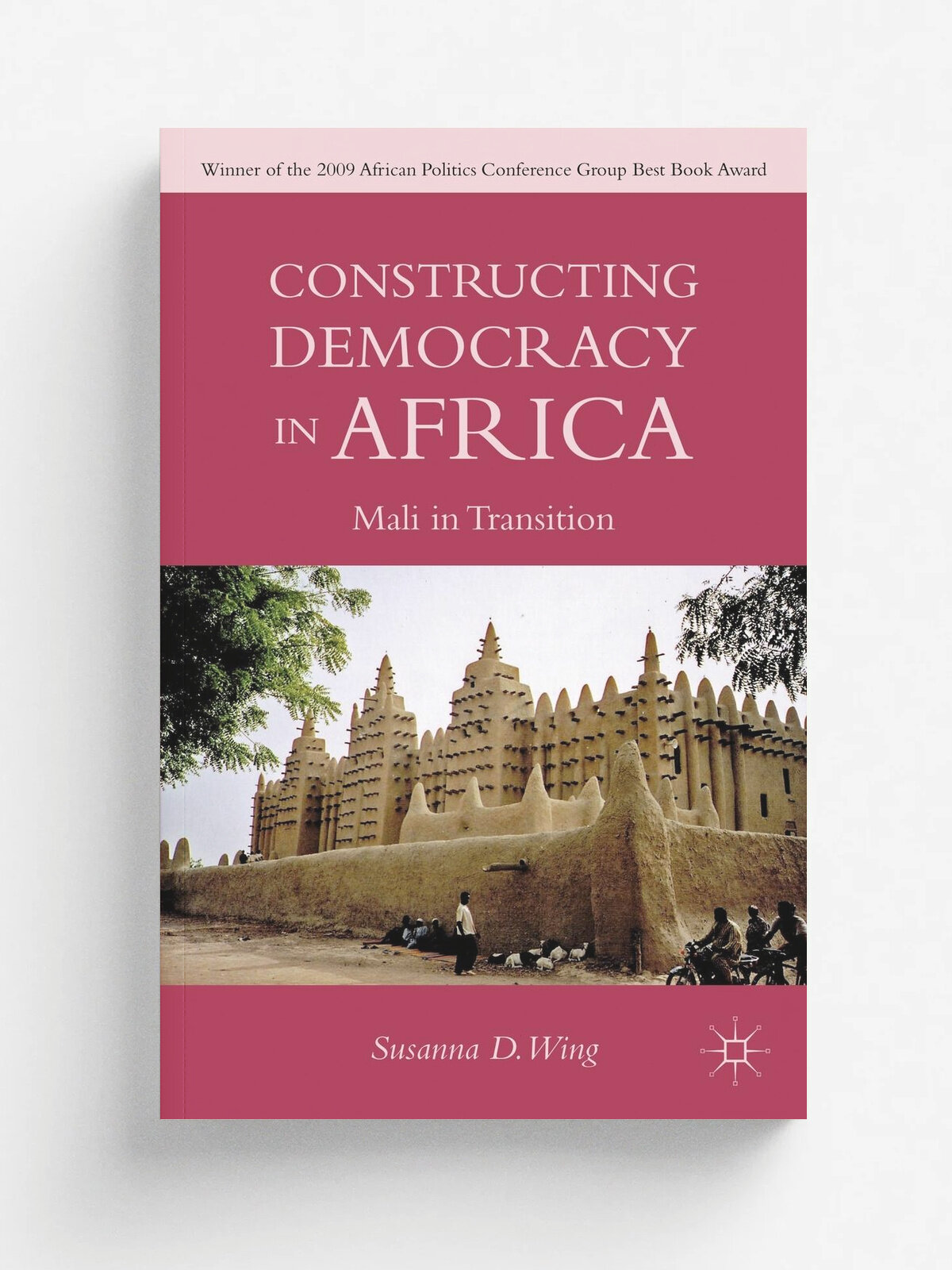 Constructing Democracy in Africa. Mali in Transition