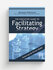 The Executive Guide to Facilitating Strategy