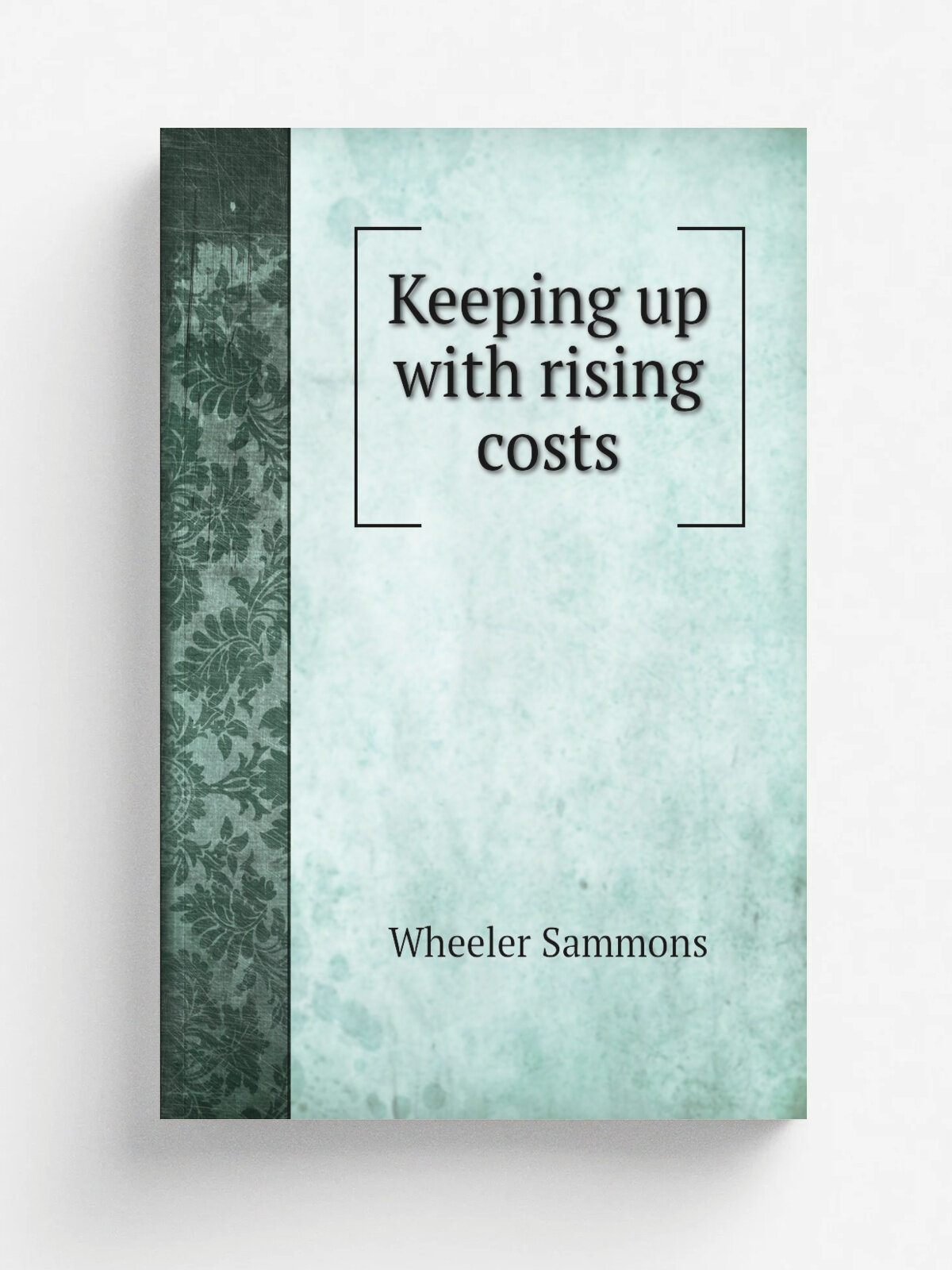 Keeping up with rising costs