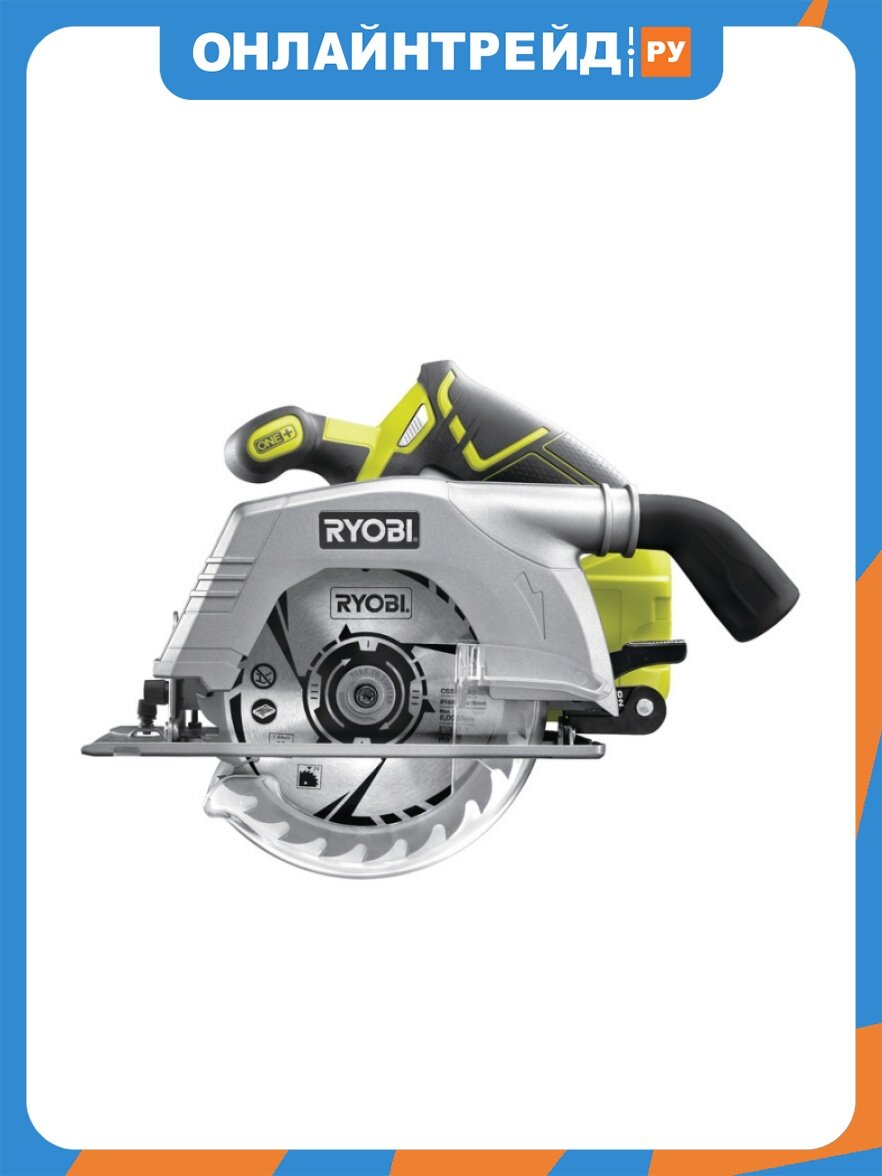 Пила дисковая аккумуляторная Ryobi R18CS-0 ONE+, без АКБ и ЗУ