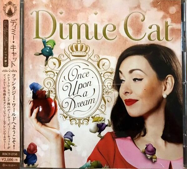 Dimie Cat. Once Upon A Dream (Japan, Rambling Records, RBCP-2750, 2014, импортн. компакт-диск) CD