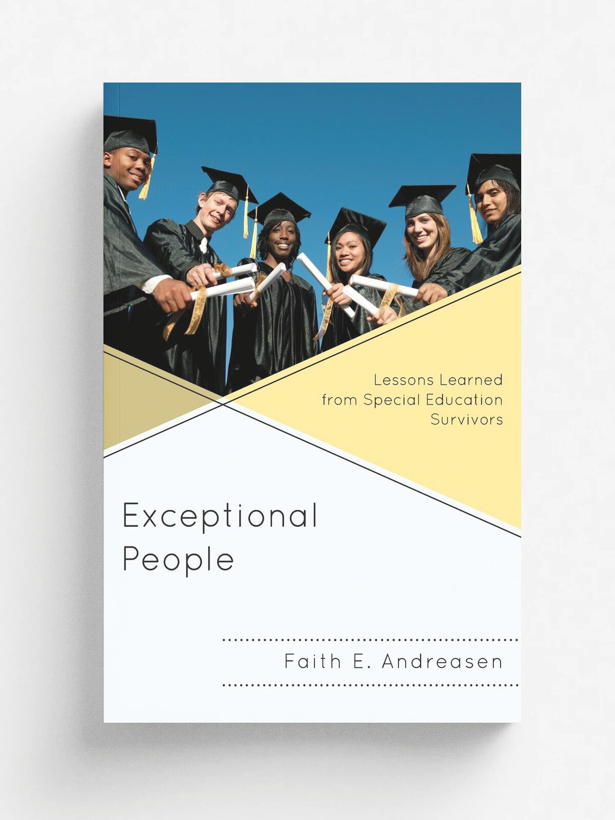 Exceptional People. Lessons Leapb | Faith E. Andreasen | Rowman & Littlefield Publishers, Inc, 2012 | Английский язык