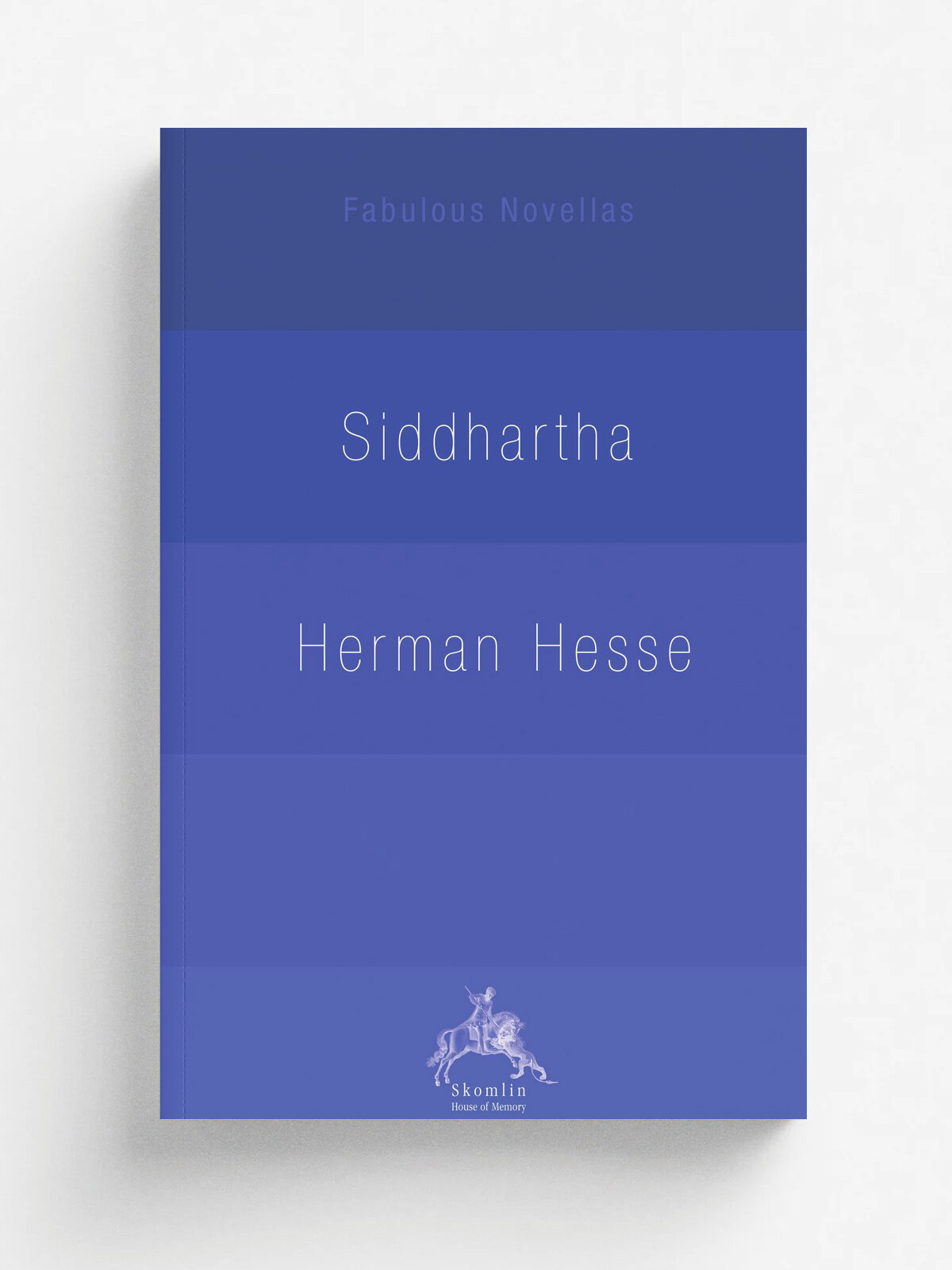 Siddhartha. An Indian Tale