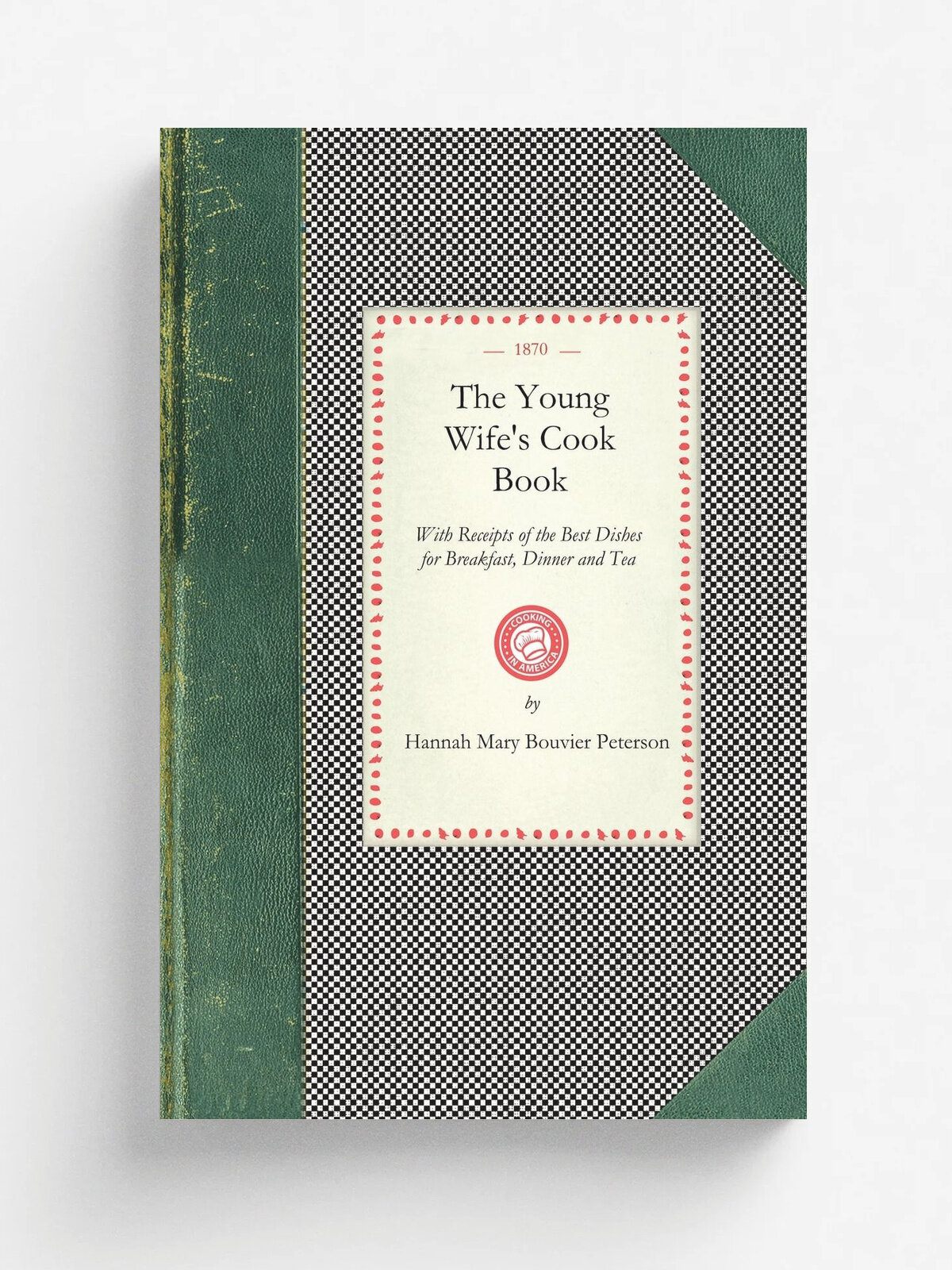 The Young Wife's Cook Book