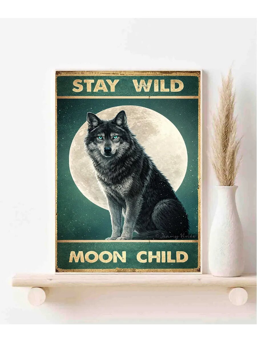 Волк, Stay Wild Moon Child, Плакат 30x42см