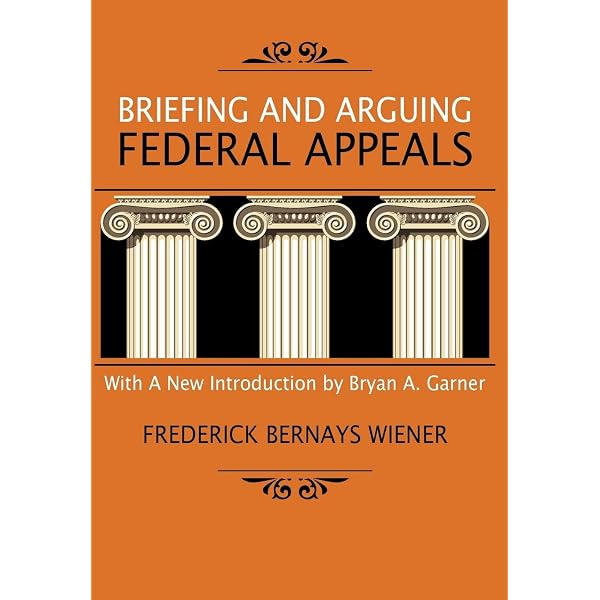 Briefing and Arguing Federal Appeals，Reprinted paperback book
