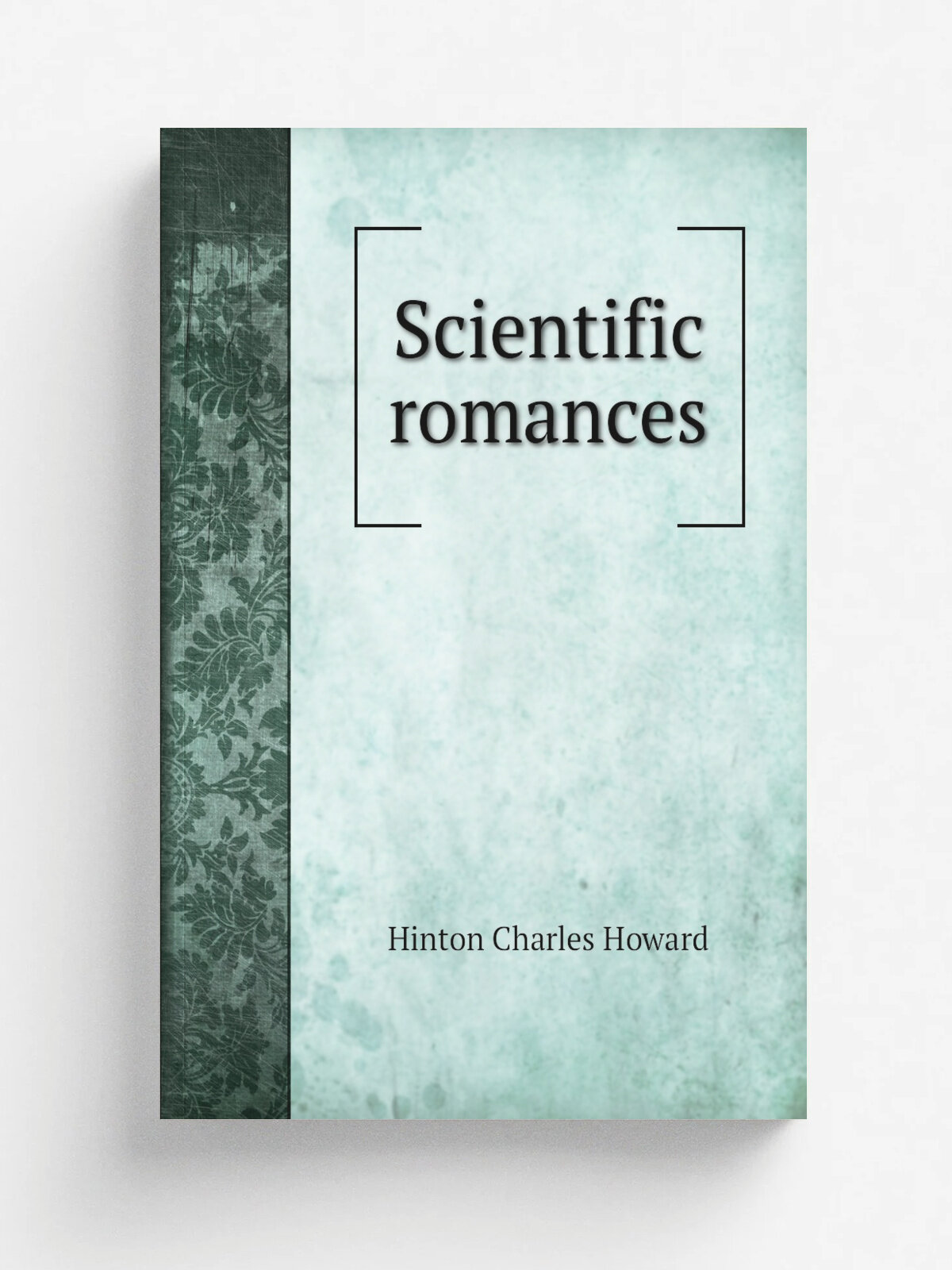 Scientific romances
