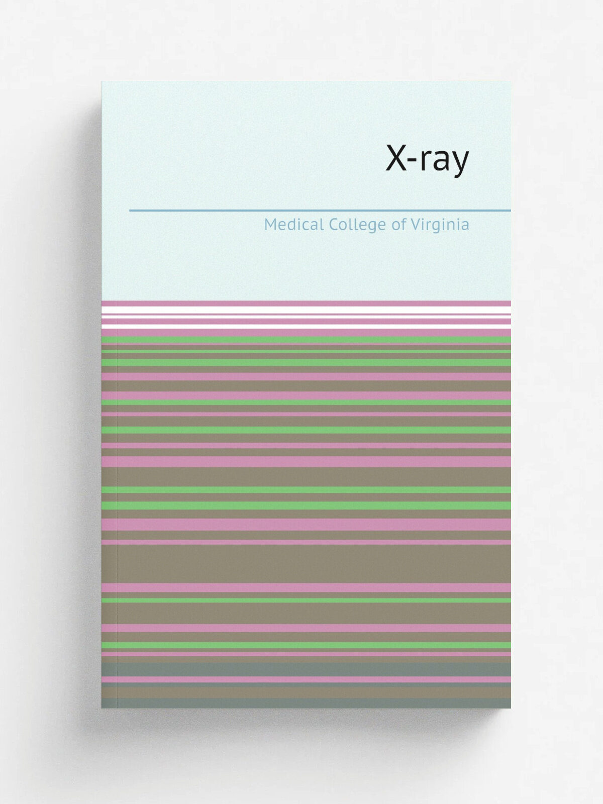 X-ray | Medical College of Virginia | 1929 | Medical College of Virginia | Репринт