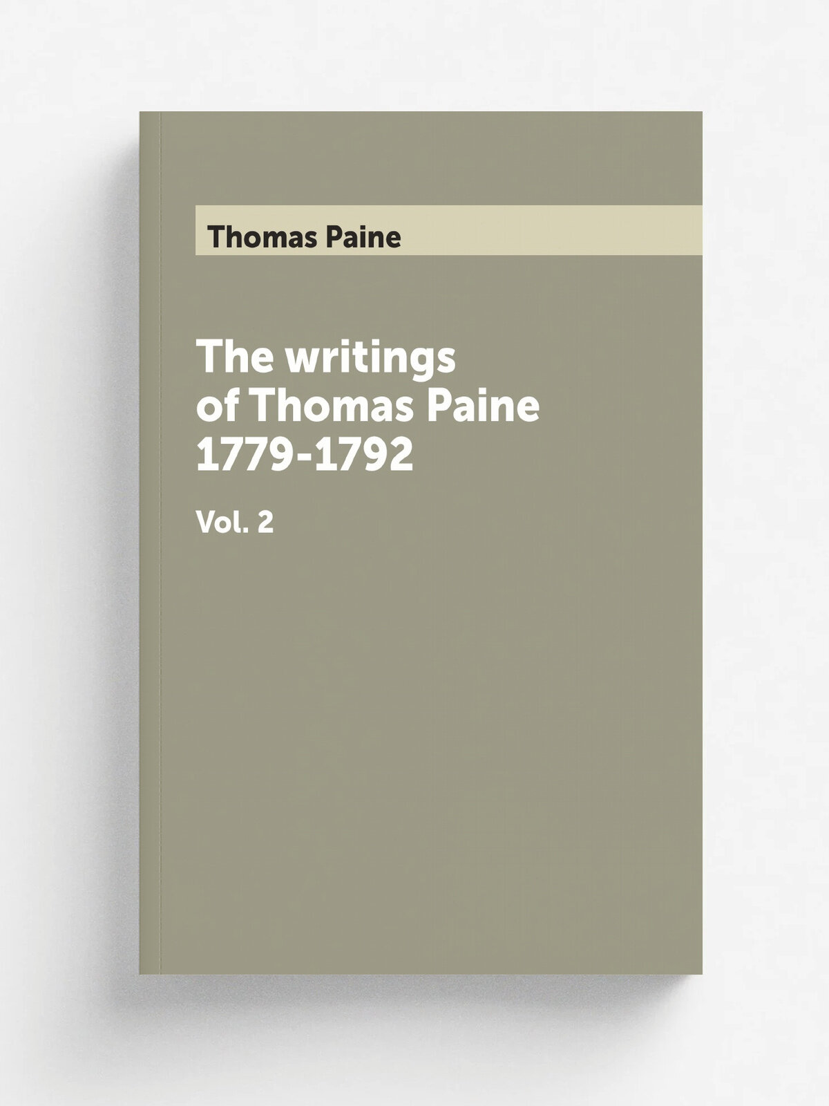 The writings of Thomas Paine 1779-1792. Vol. 2