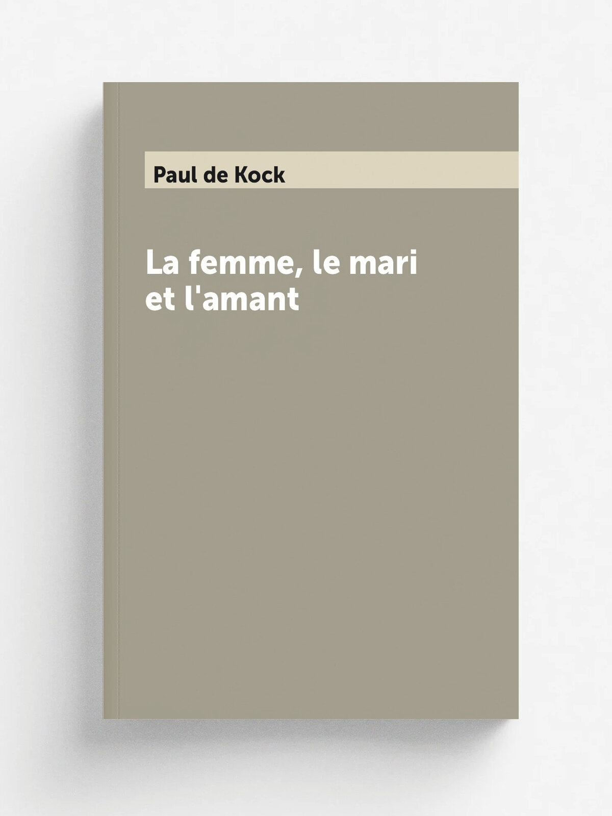 La femme, le mari et l'amant