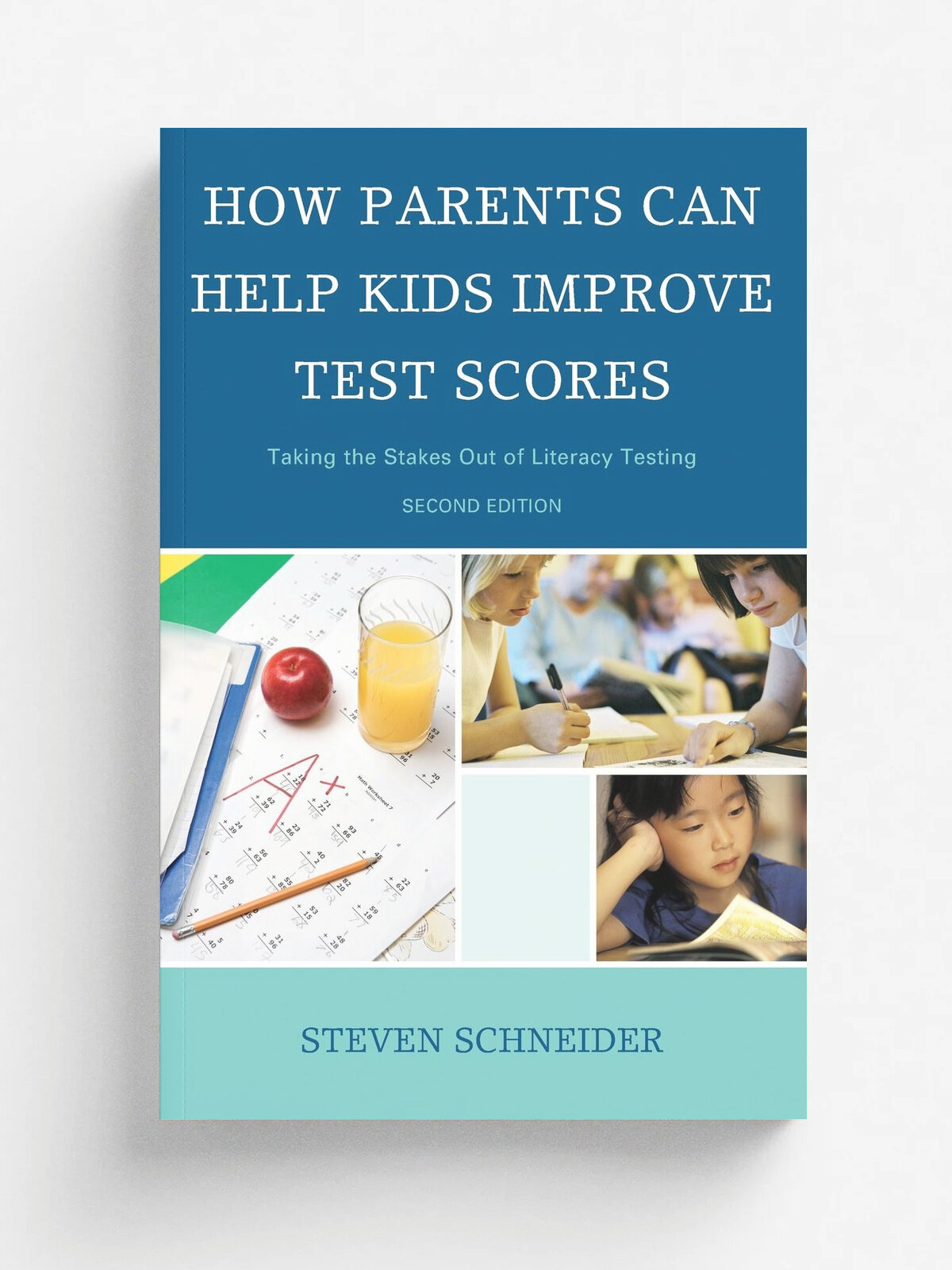 How Parents Can Help Kids Improve Test Scores. Taking the Stakes Out of Literacy Testing