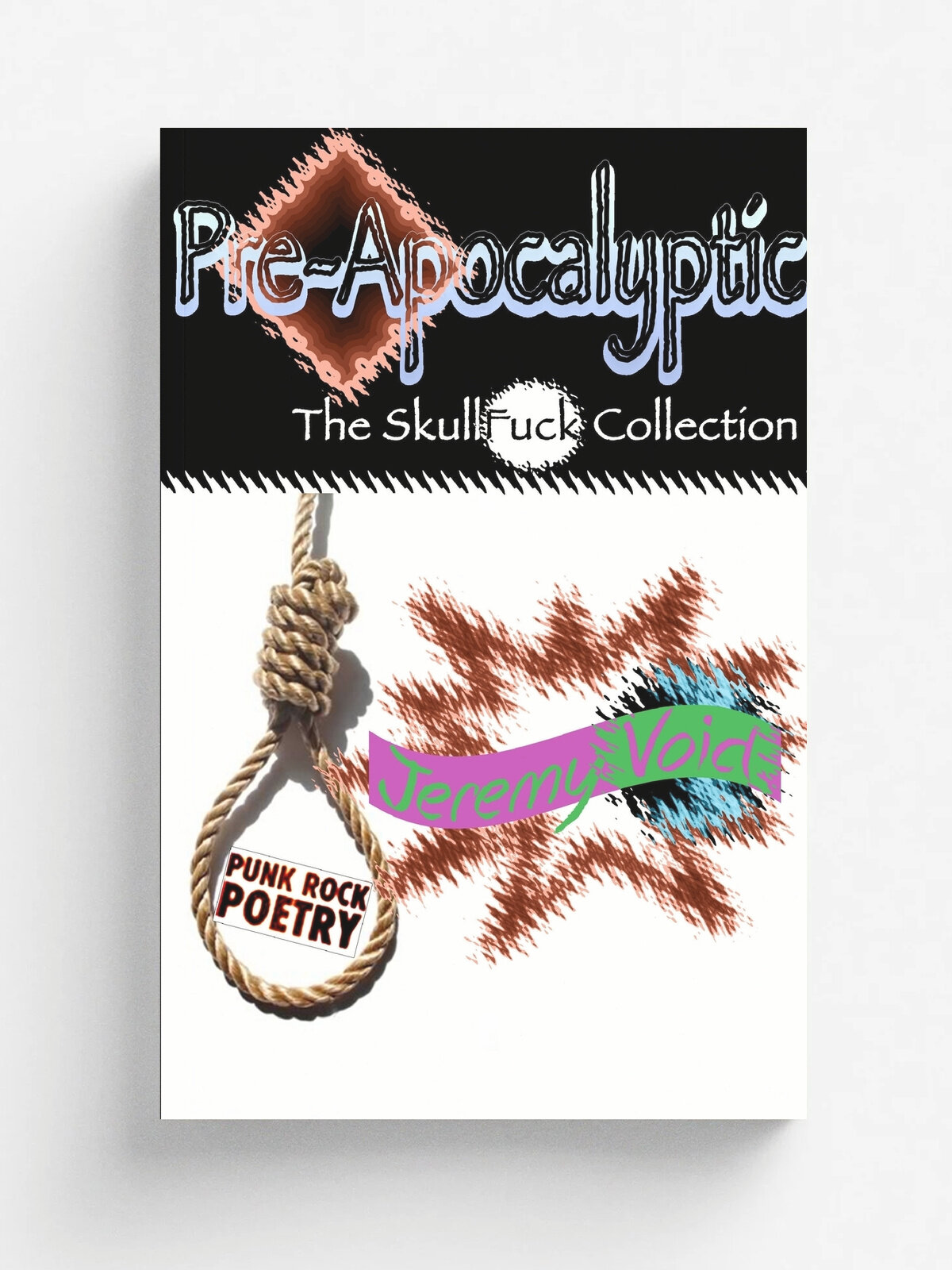 Pre-Apocalyptic. The SkullFuck Collection