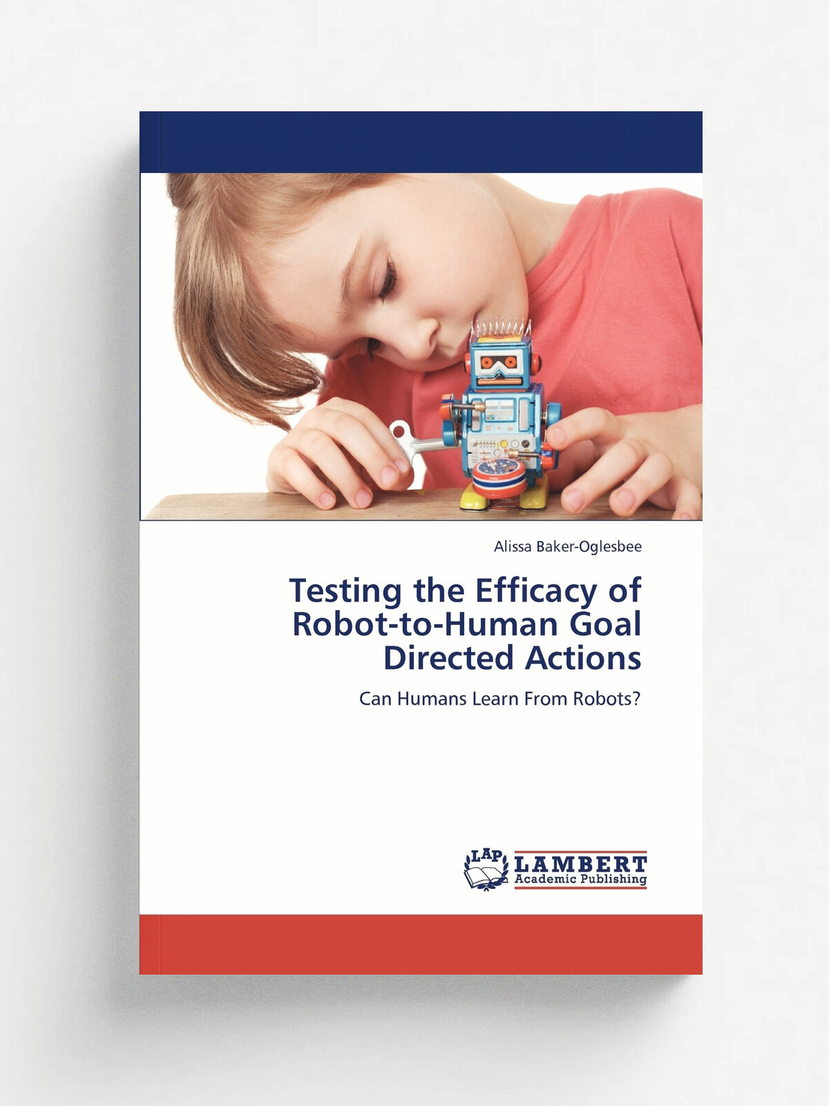Testing the Efficacy of Robot-To-Human Goal Directed Actions
