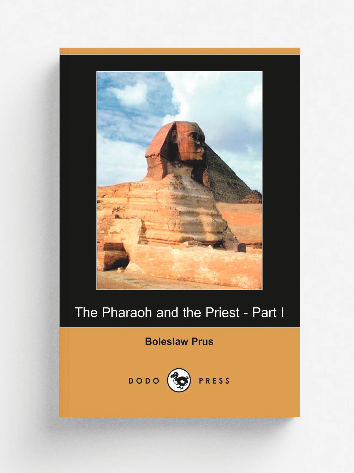 The Pharaoh and the Priest - Part I (Dodo Press)