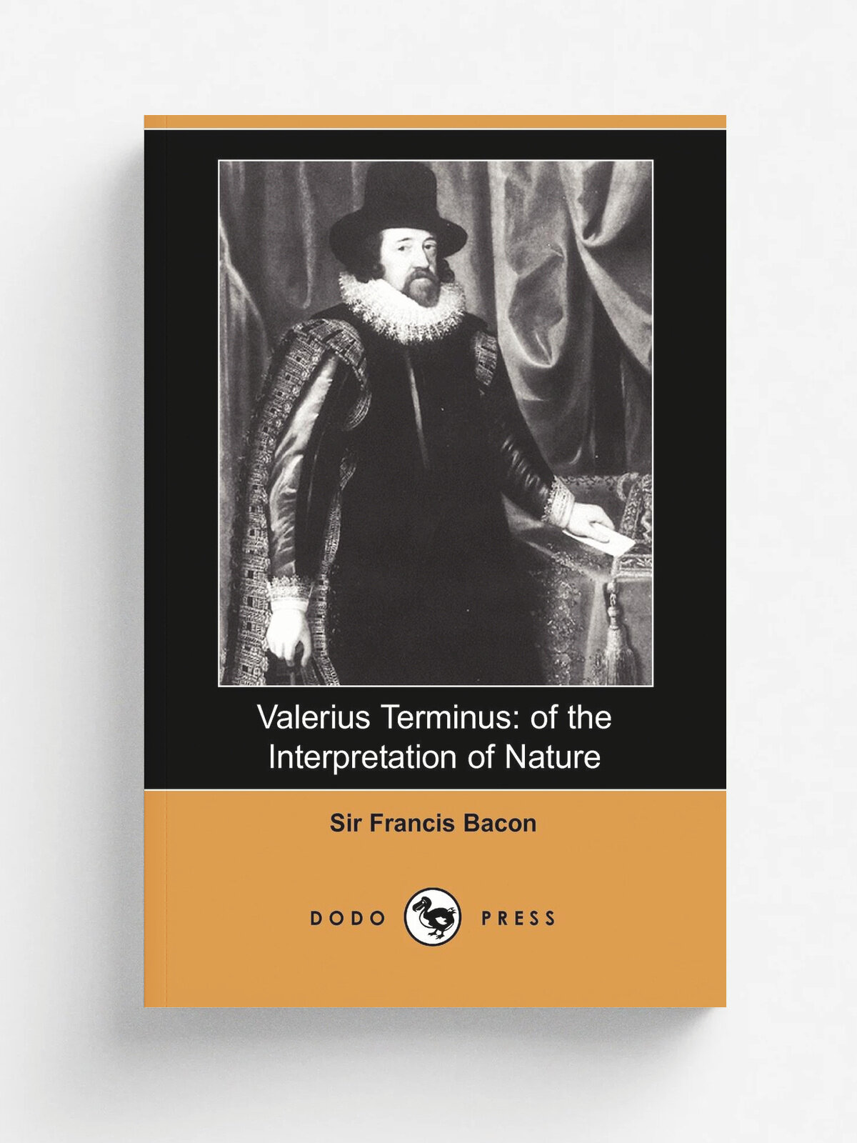 Valerius Terminus. Of the Interpretation of Nature