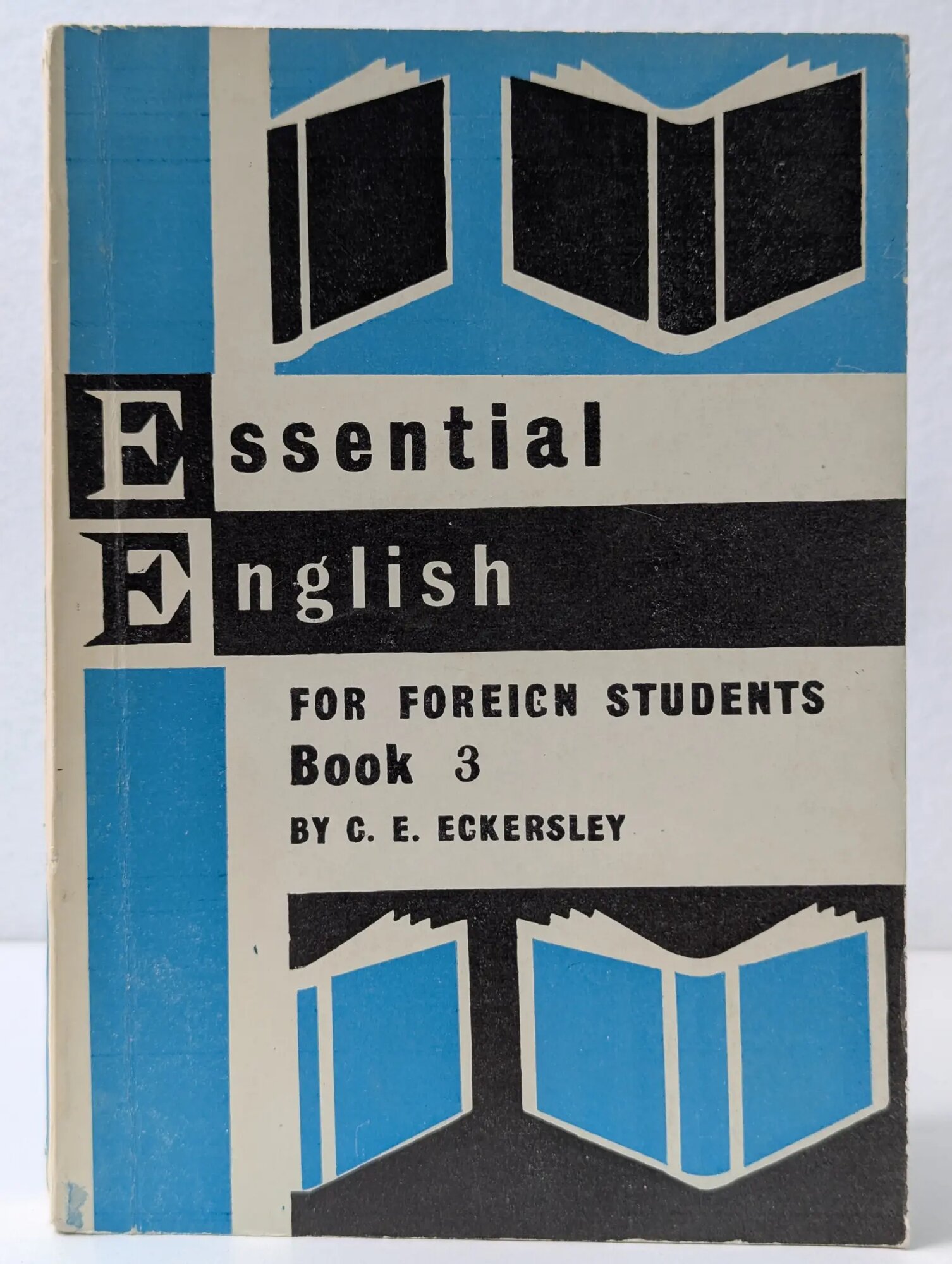 Essential English for Foreign Students. Book 3 Эккерсли Карл Эварт 1965