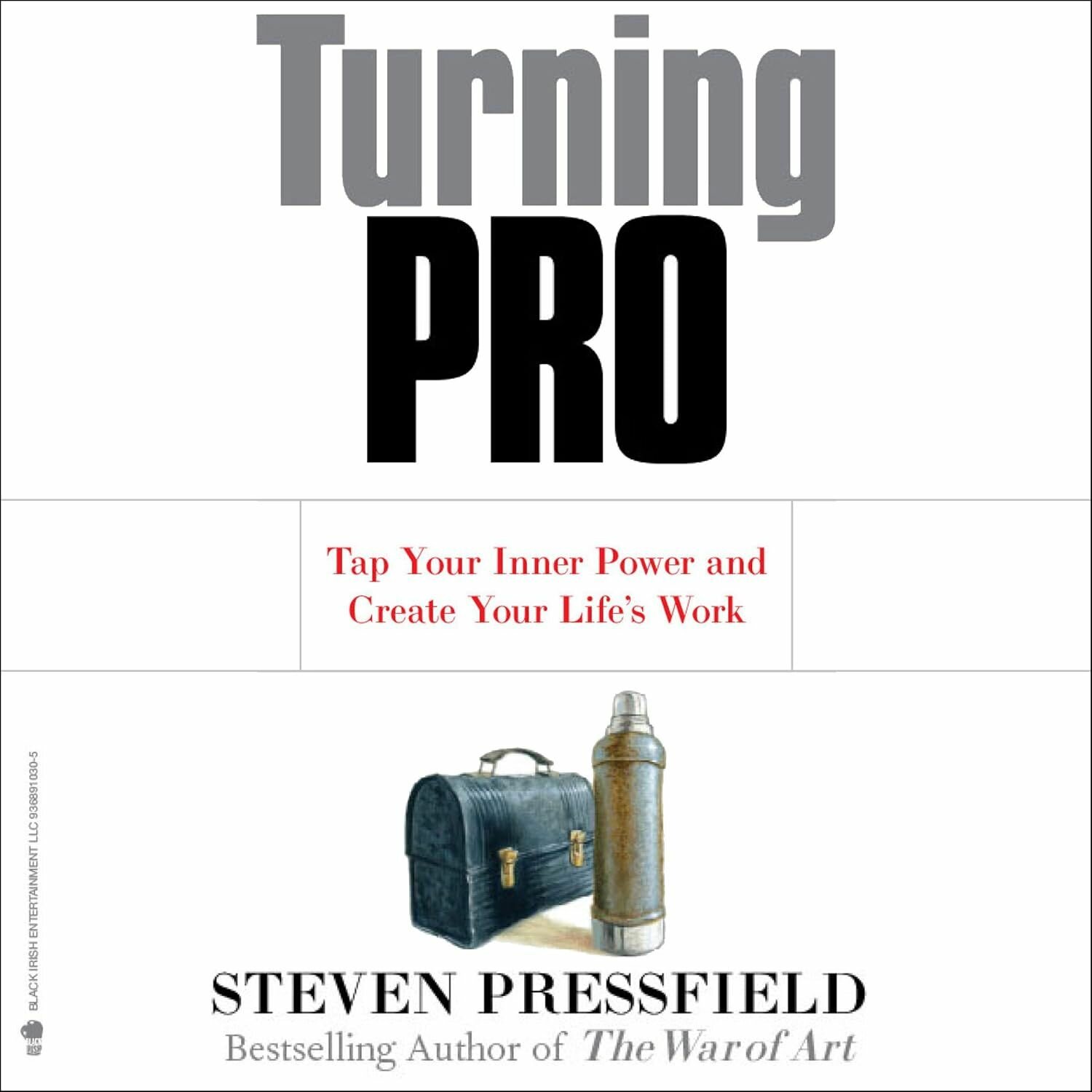Turning Pro: Tap Your Inner Power and Create Your Life's Work Reprinted books