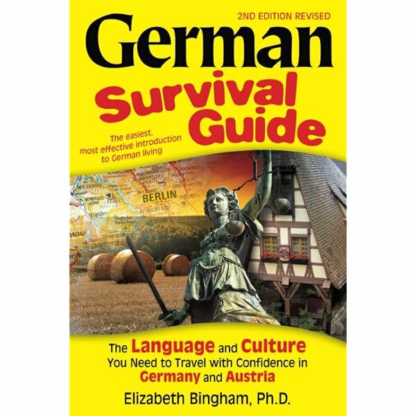German Survival Guide: The Language and Culture You Need to Travel with Confidence in Germany and Austria (Survival Guides)，Reprinted paperback book