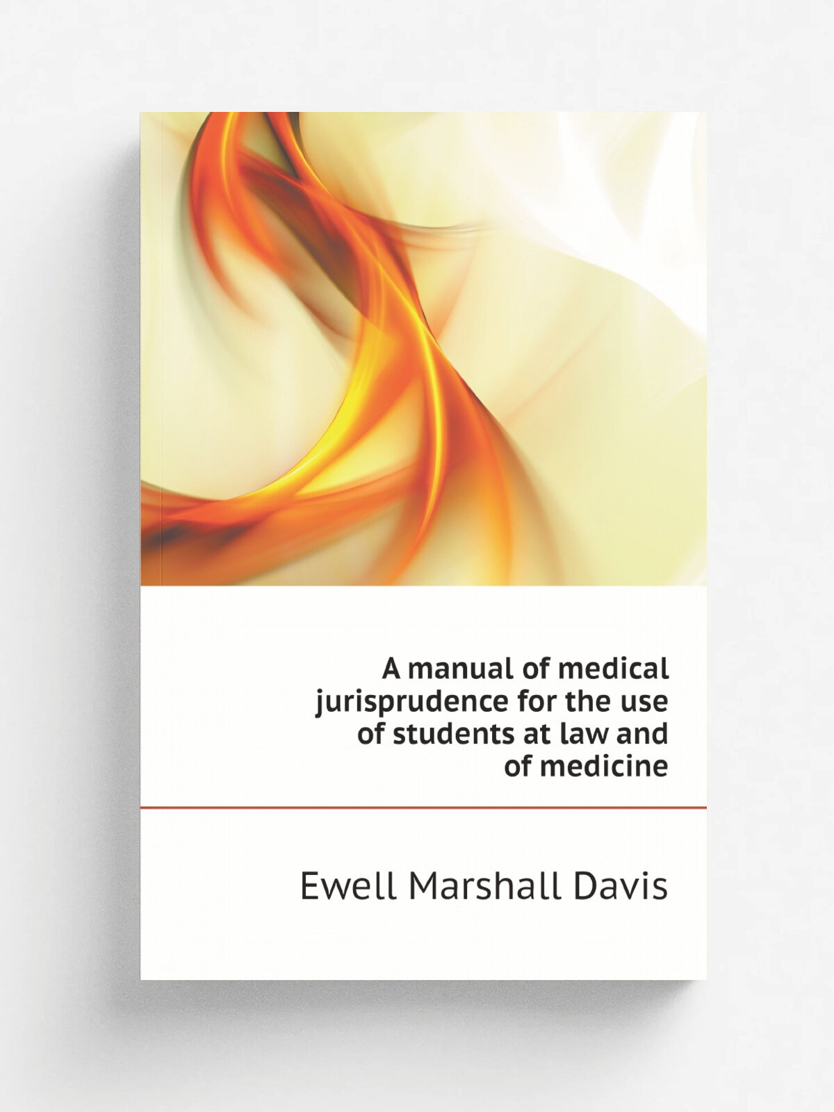 A manual of medical jurisprudence for the use of students at law and of medicine