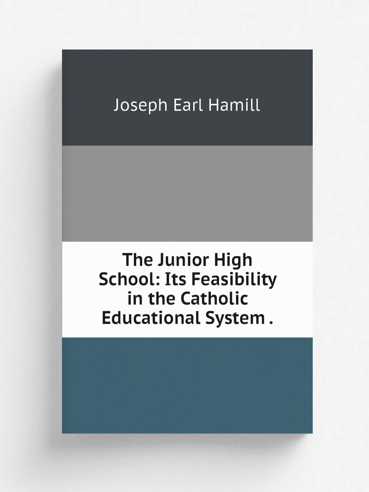 The Junior High School: Its Feasibility in the Catholic Educational System . | Joseph Earl Hamill | 1922 | Catholic university of America | Репринт