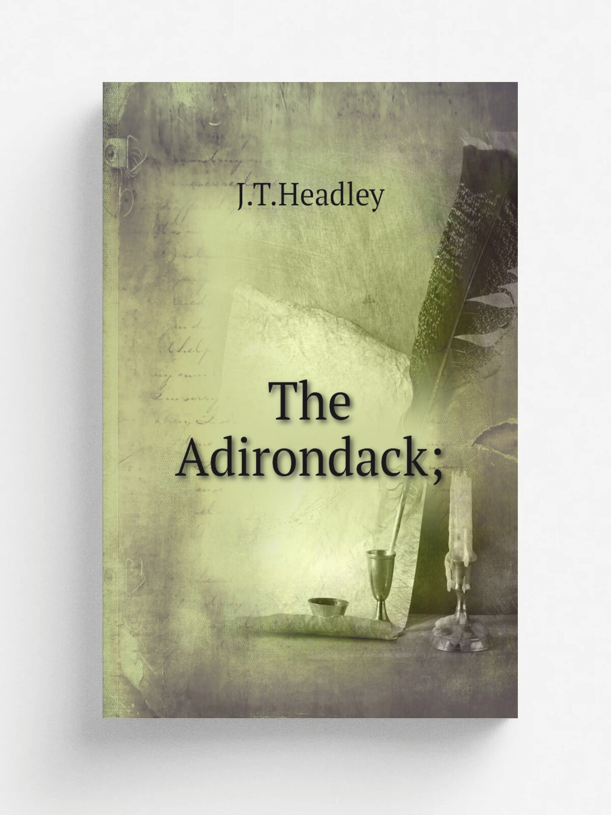 The Adirondack;