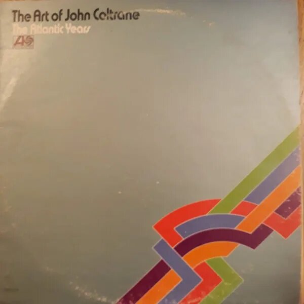 The Art Of John Coltrane / The Atlantic Years