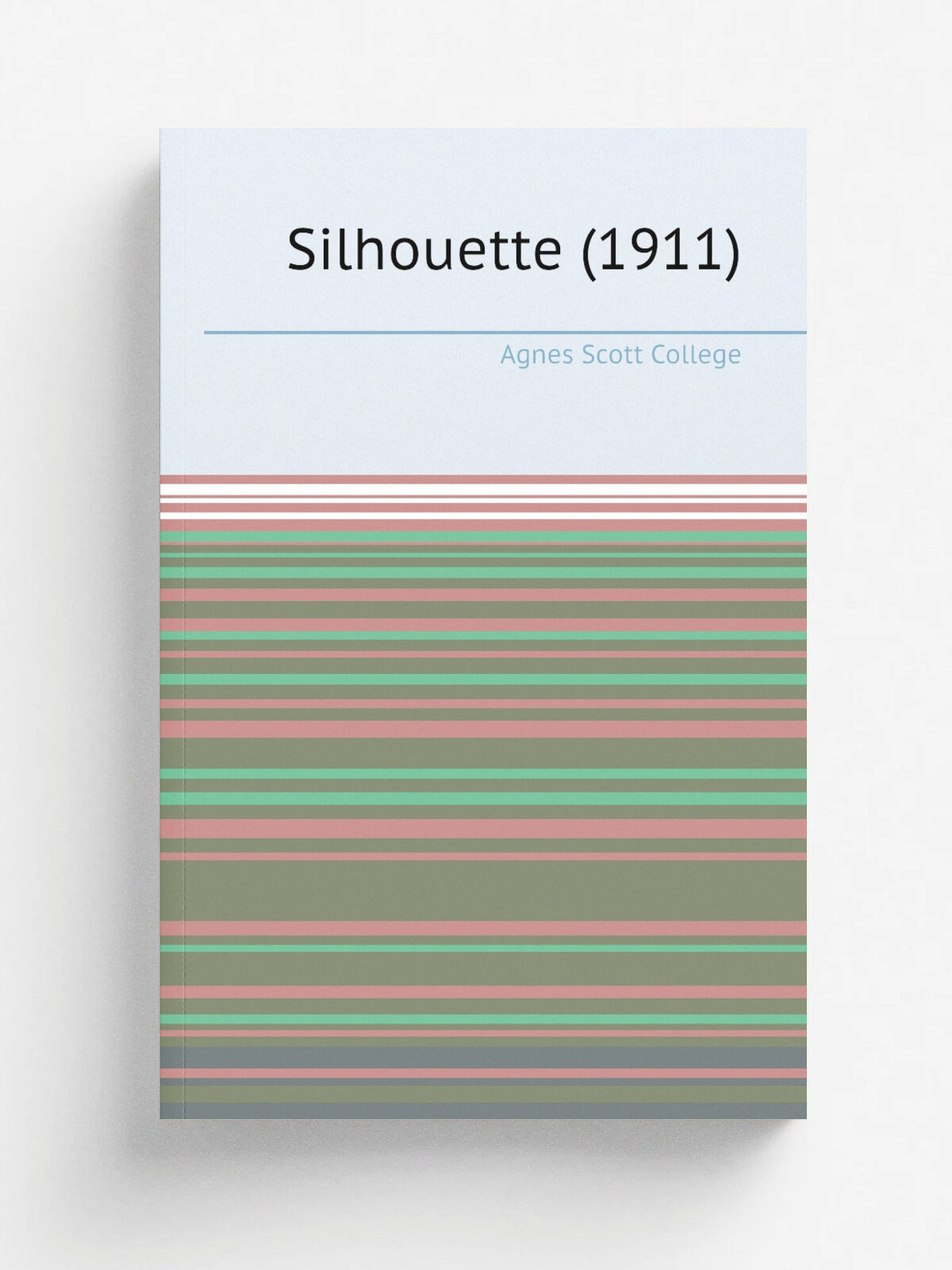 Silhouette (1911) | Agnes Scott College | 1911 | Agnes Scott College | Репринт