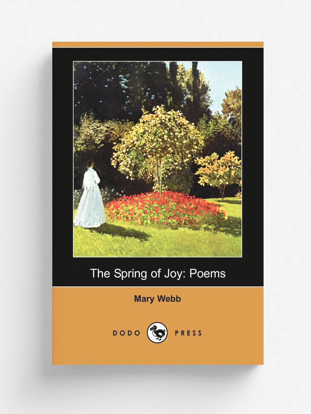The Spring of Joy. Poems (Dodo Press)