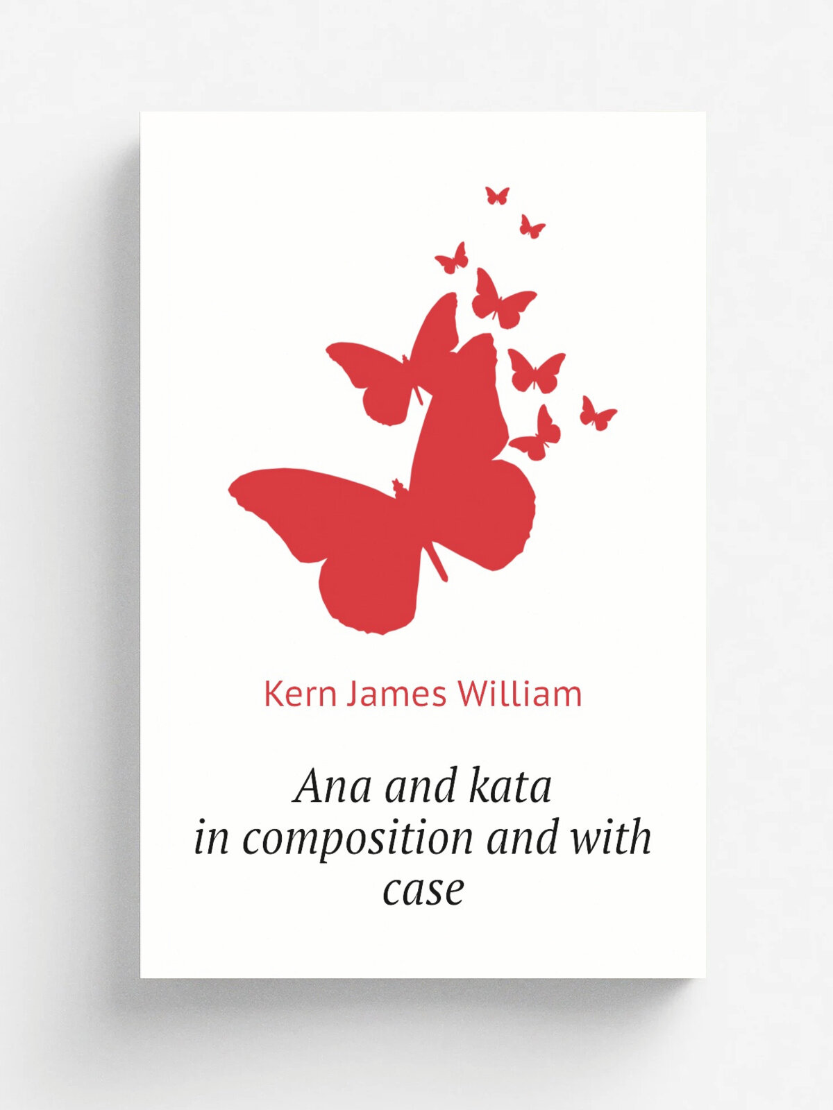 Ana and kata in composition and with case | Kern James William | Репринт