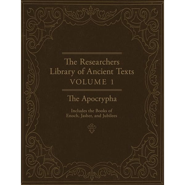 The Researchers Library of Ancient Texts: Volume One -- The Apocrypha: Includes the Books of Enoch, Jasher, and Jubilees，Reprinted paperback book