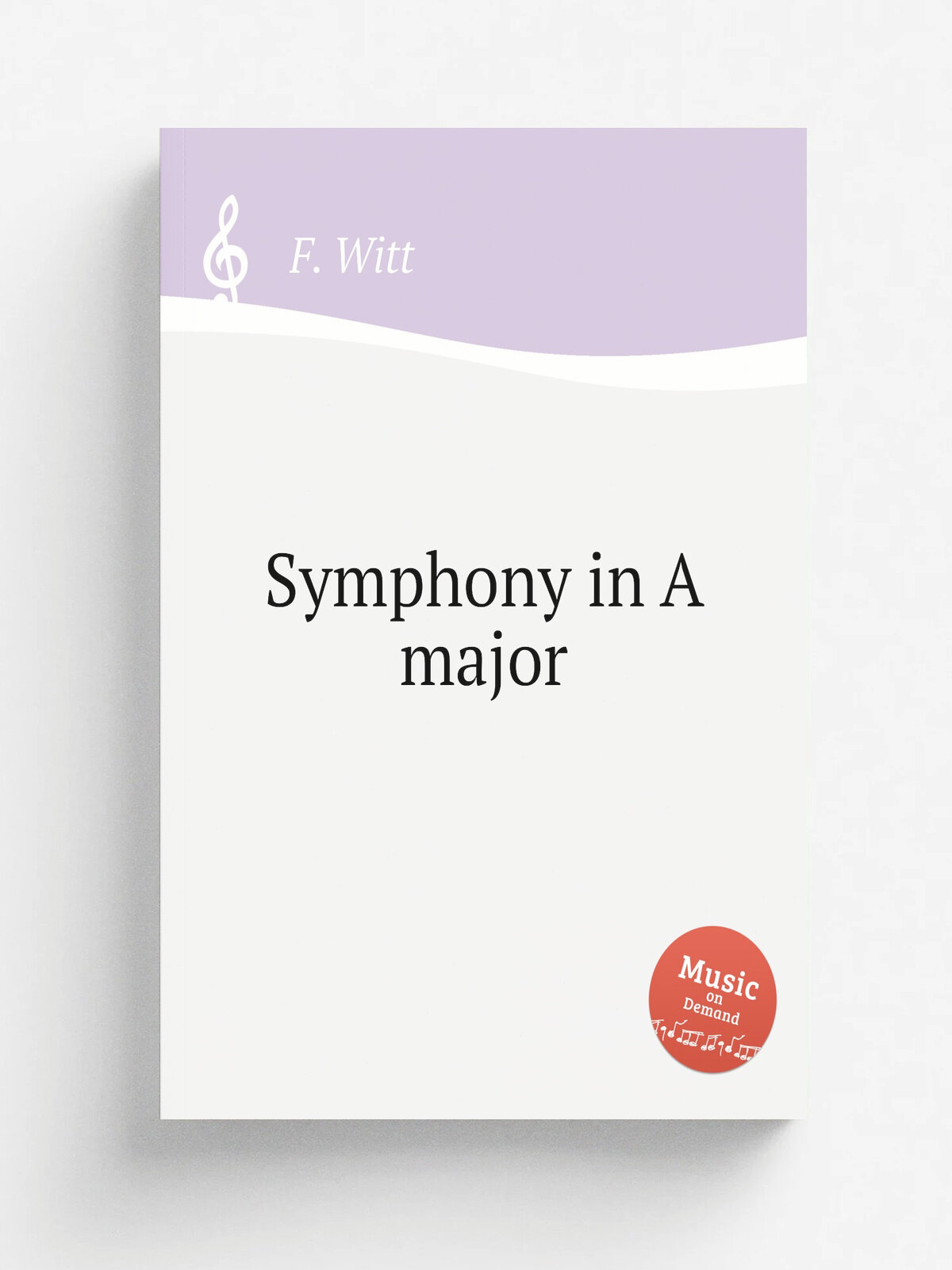 Symphony in A major | F. Witt | Репринт