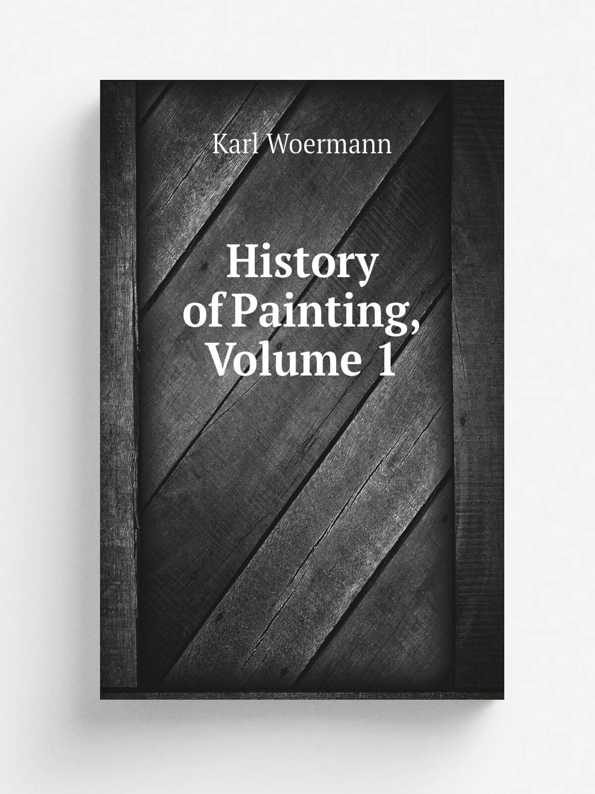 History of Painting, Volume 1