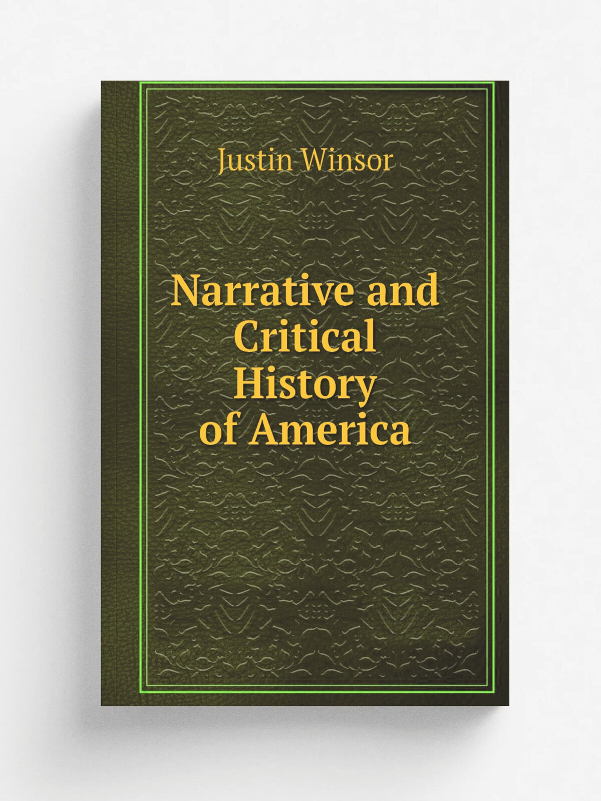 Narrative and Critical History of America | Justin Winsor | 1887 | Houghton, Mifflin and company | Репринт