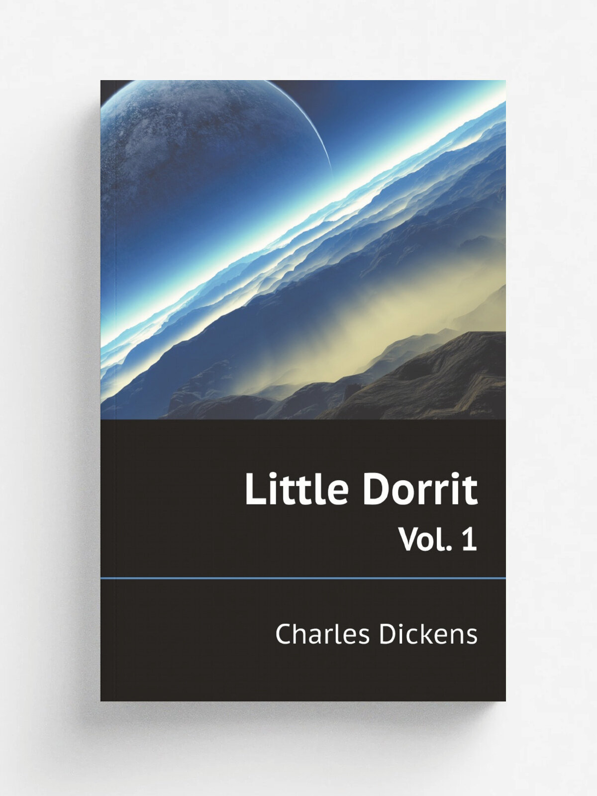 Little Dorrit. Vol. 1