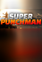 Super Punchman, Все страны