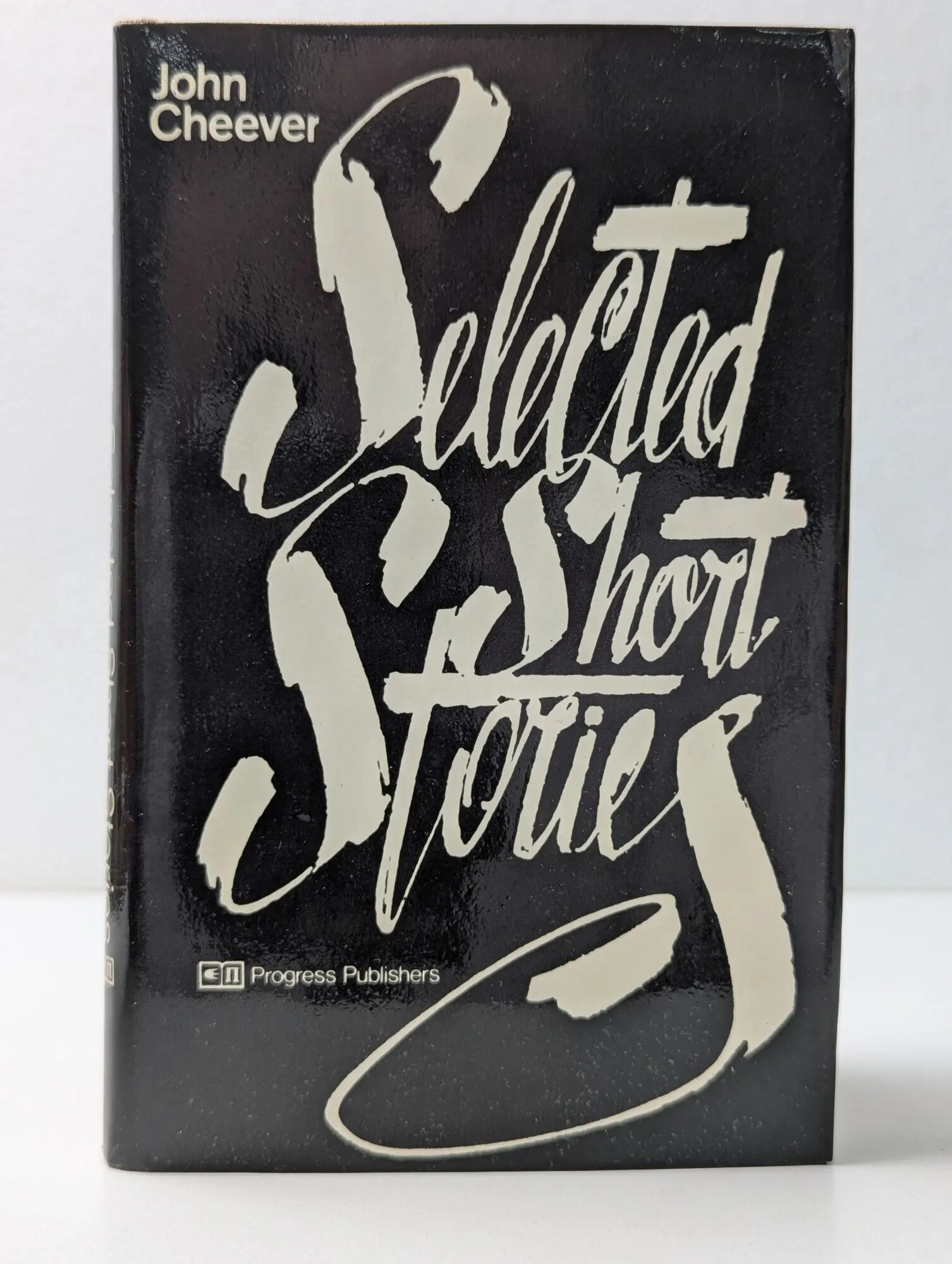 John Cheever. Selected Short Stories Cheever John 1980