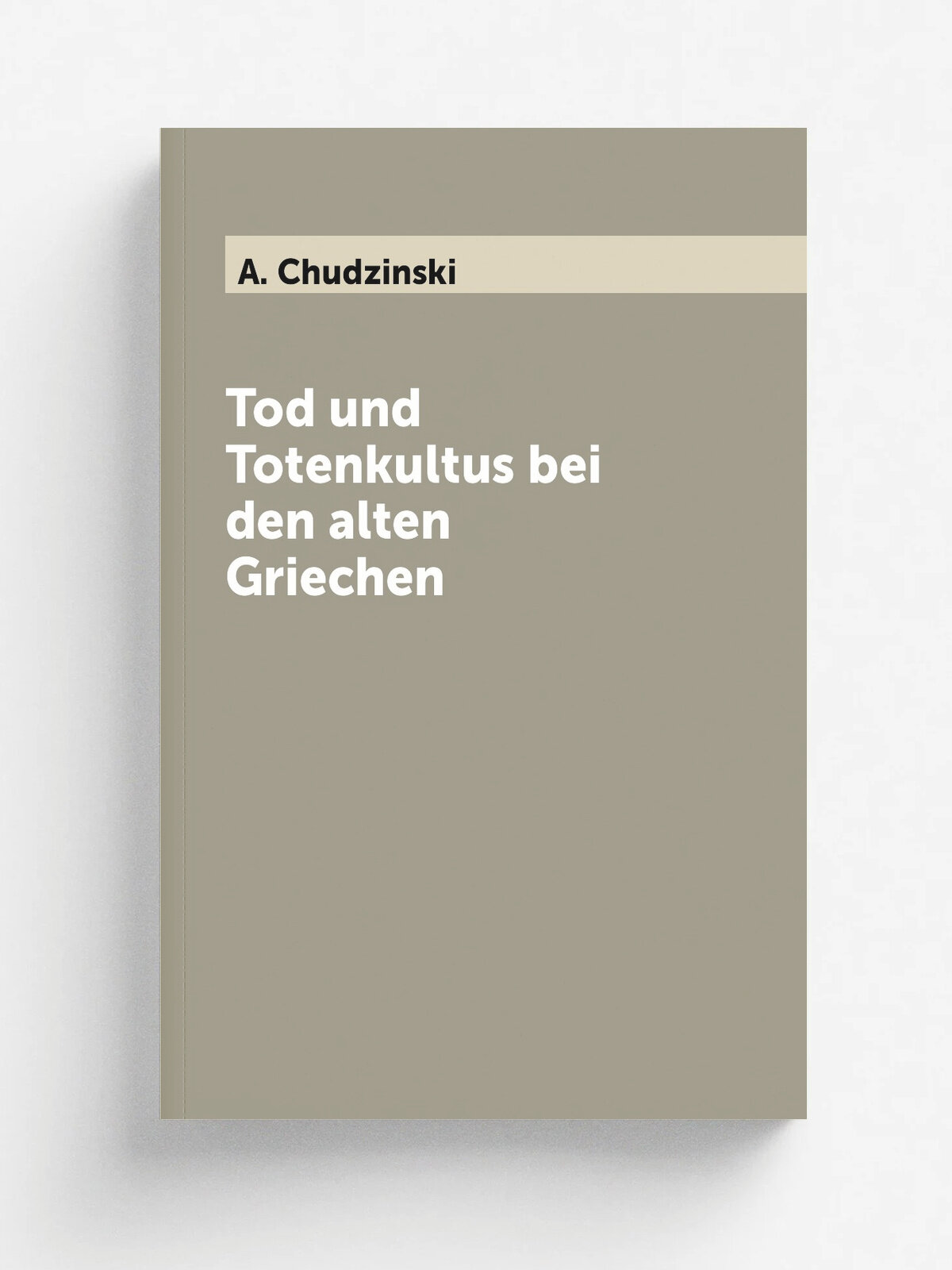 Tod und Totenkultus bei den alten Griechen