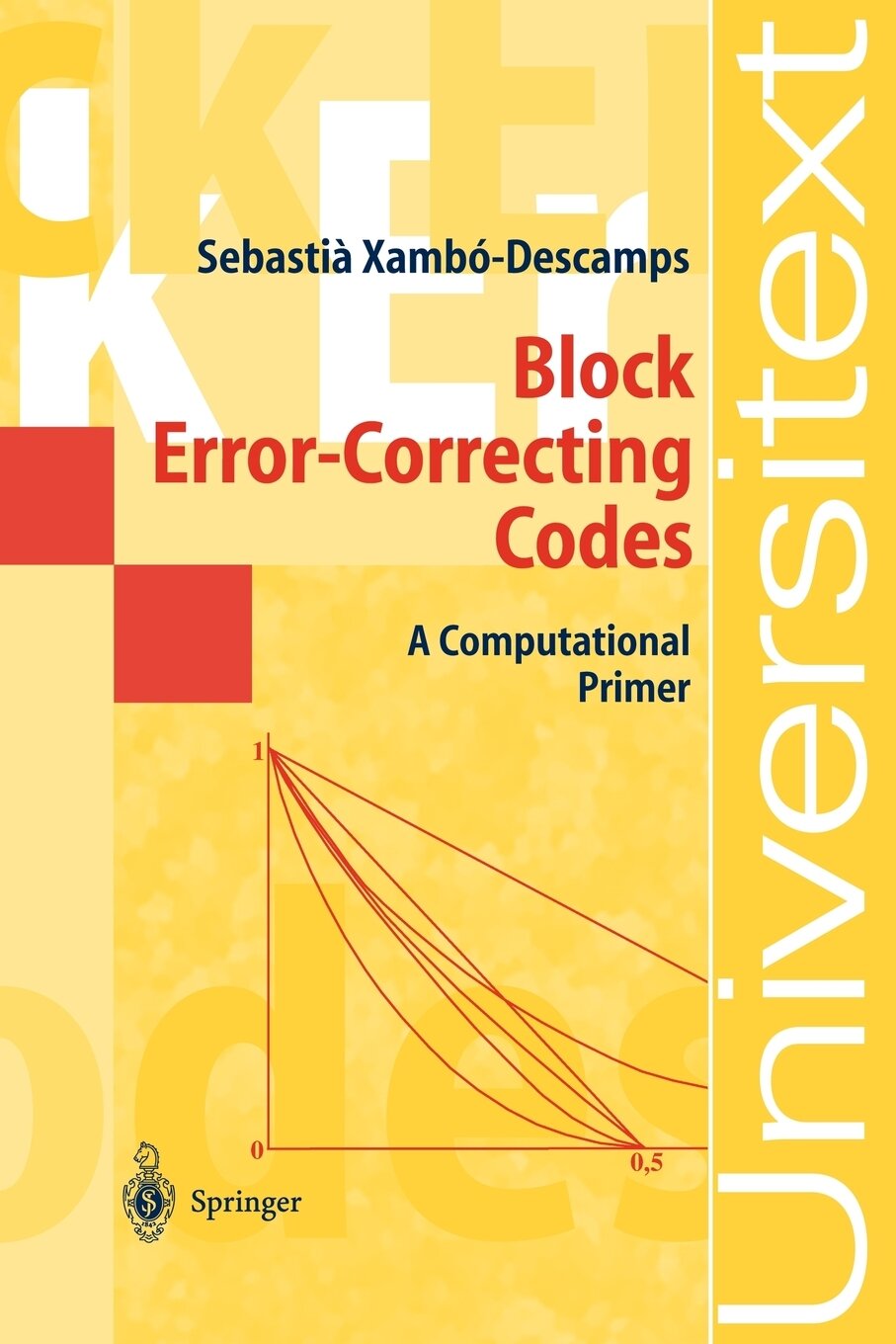 Block Error-Correcting Codes. A Computational Primer — фото 1