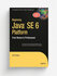 Beginning Java SE 6 Platform. From Novice to Professional