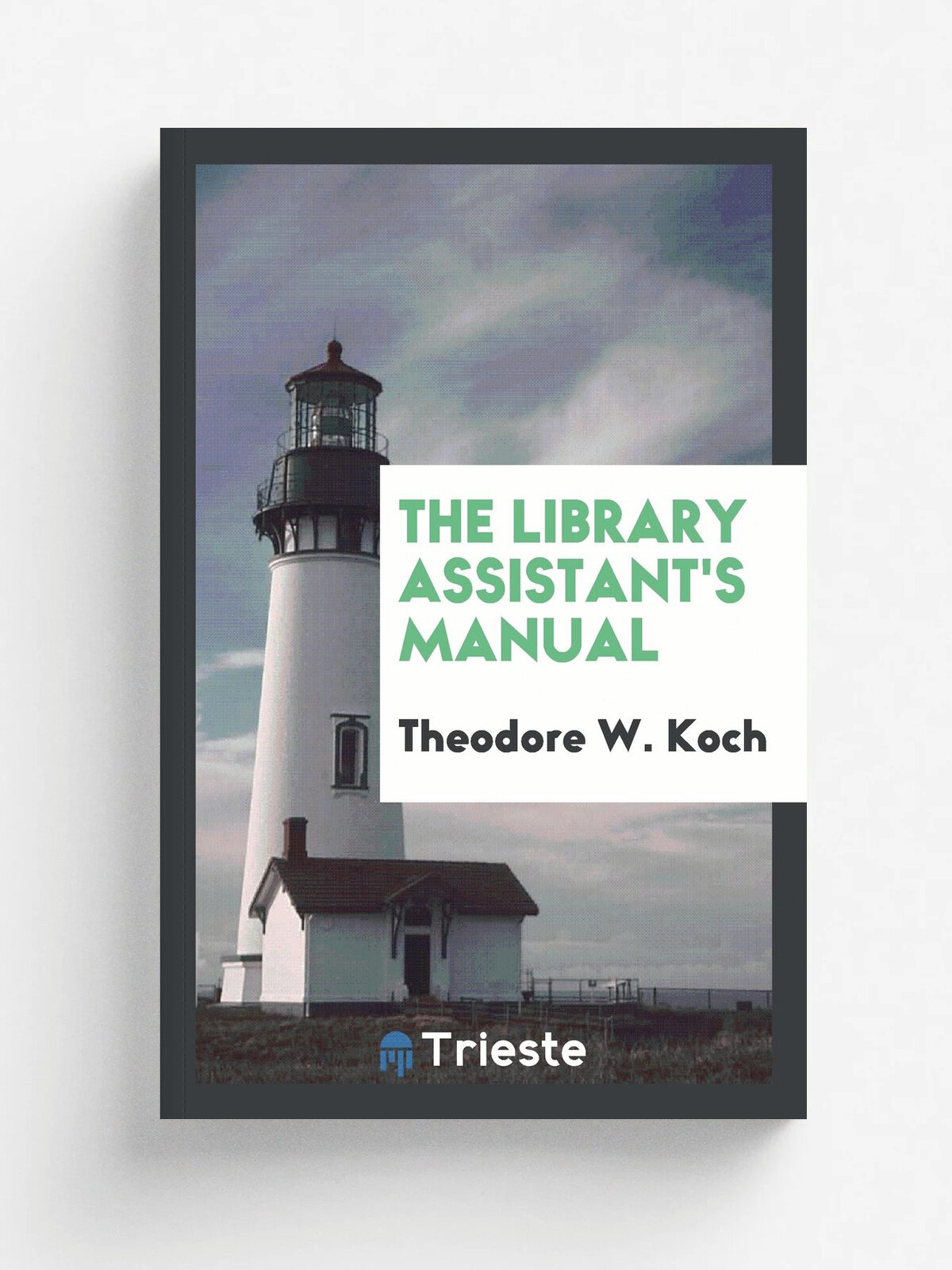 The Library Assistant's Manual