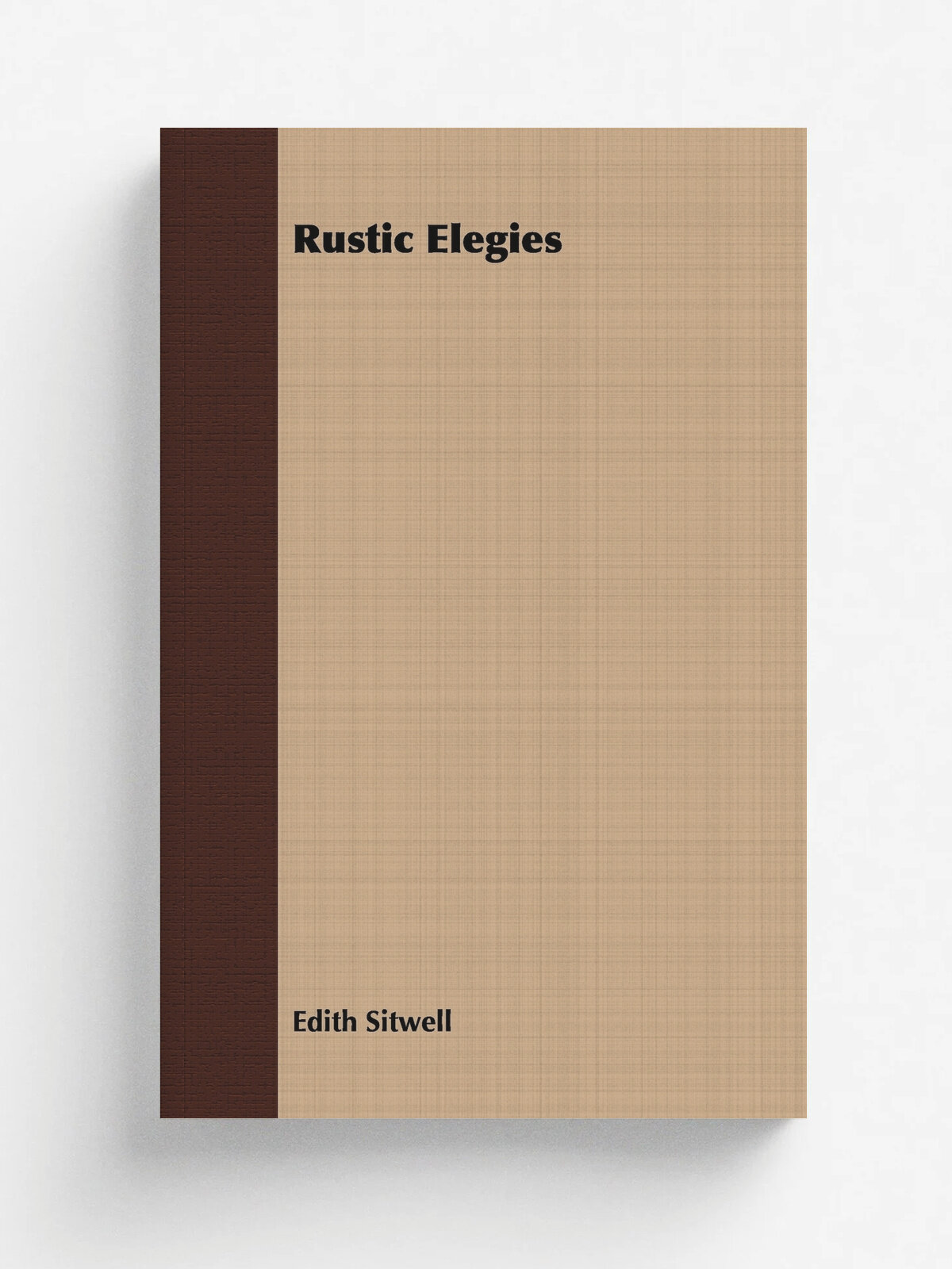 Rustic Elegies